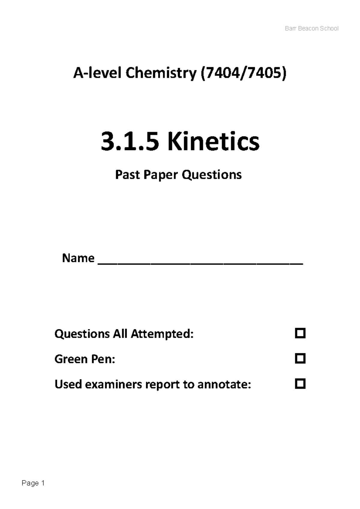 3 1 5 kinetics past paper questions only - A-level Chemistry (7404/7405 ...