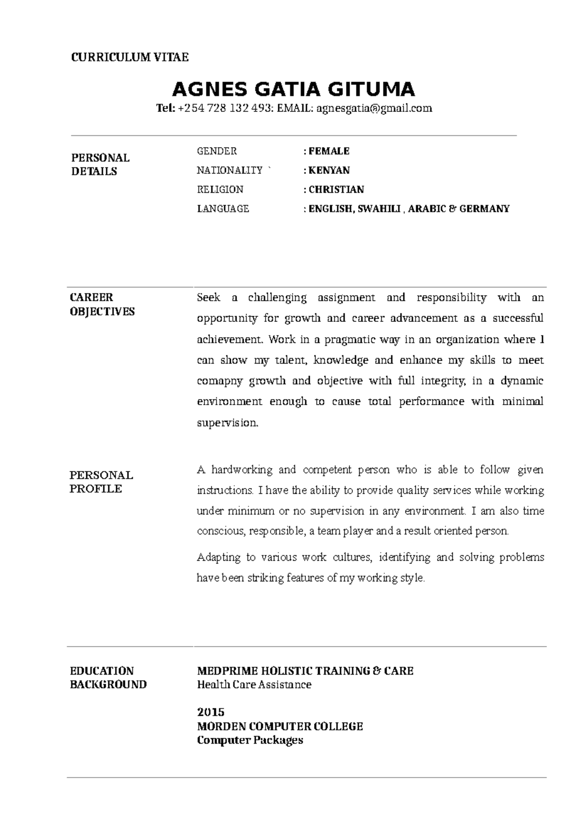 CV Agnes Gatia - curriculum - CURRICULUM VITAE AGNES GATIA GITUMA Tel: +254 728 132 493: EMAIL ...