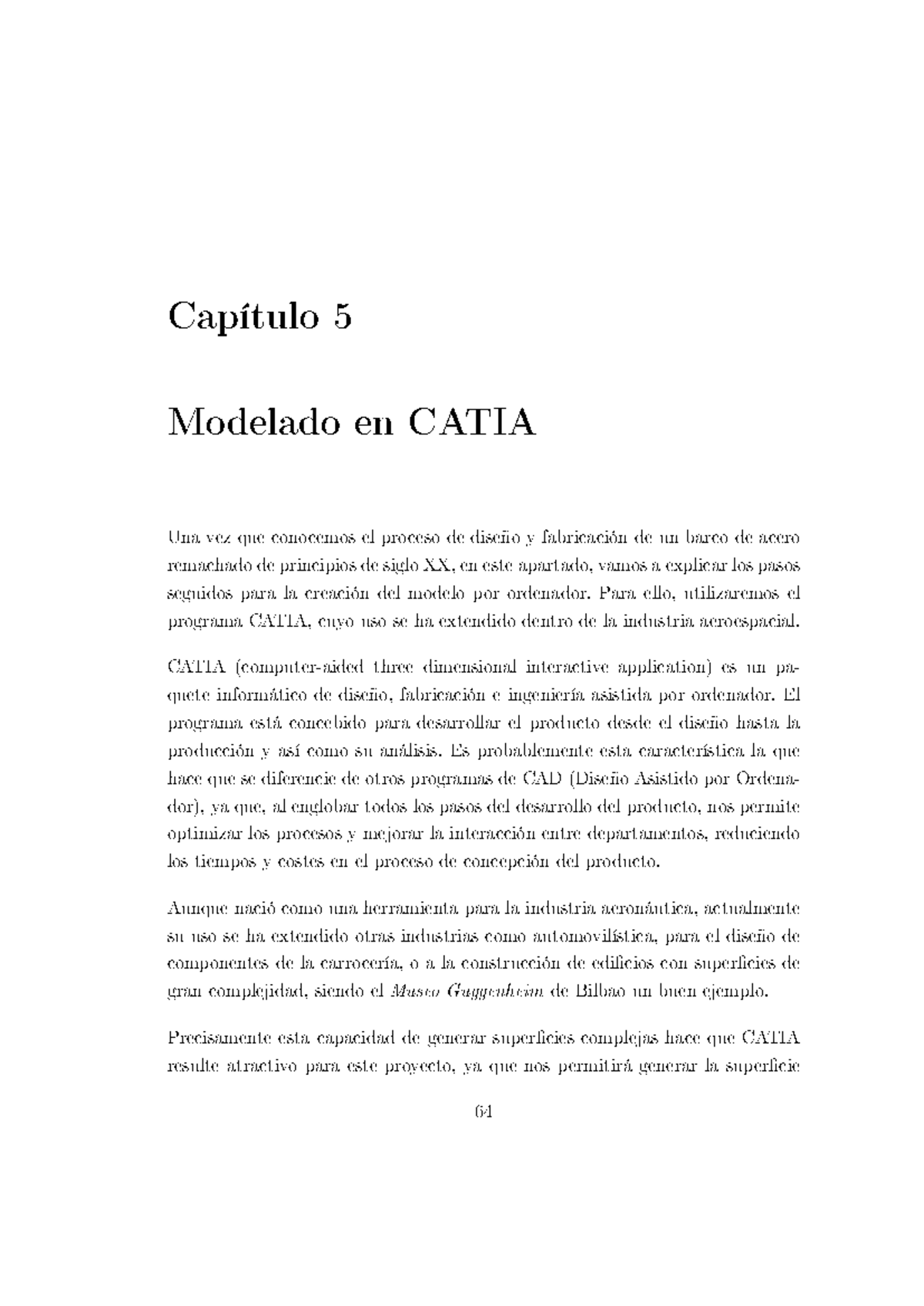 5. Modelado en Catia - afafa - Capítulo 5 Modelado en CATIA Una vez que conocemos el proceso de ...