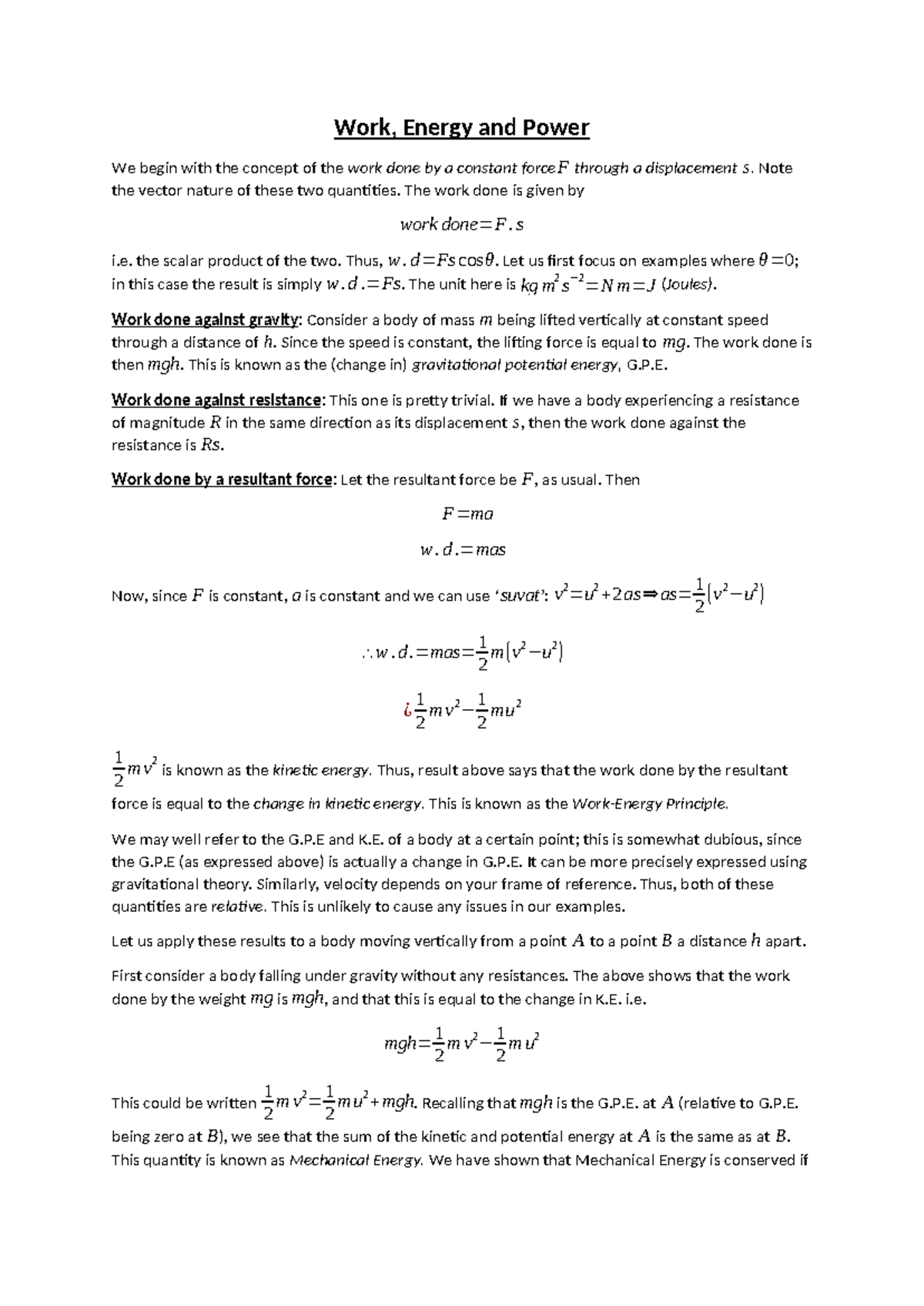Work Energy and Power notes - ####### Work, Energy and Power We begin ...