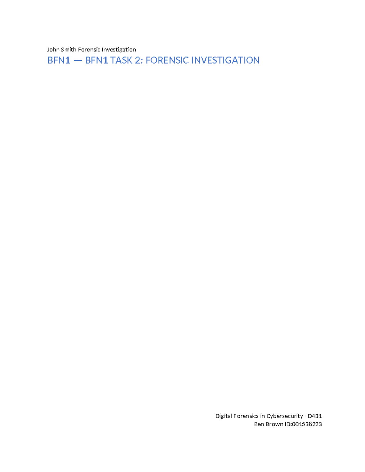 BFN1 TASK 2 Forensic Investigation 1st Attempt - Digital Forensics in ...