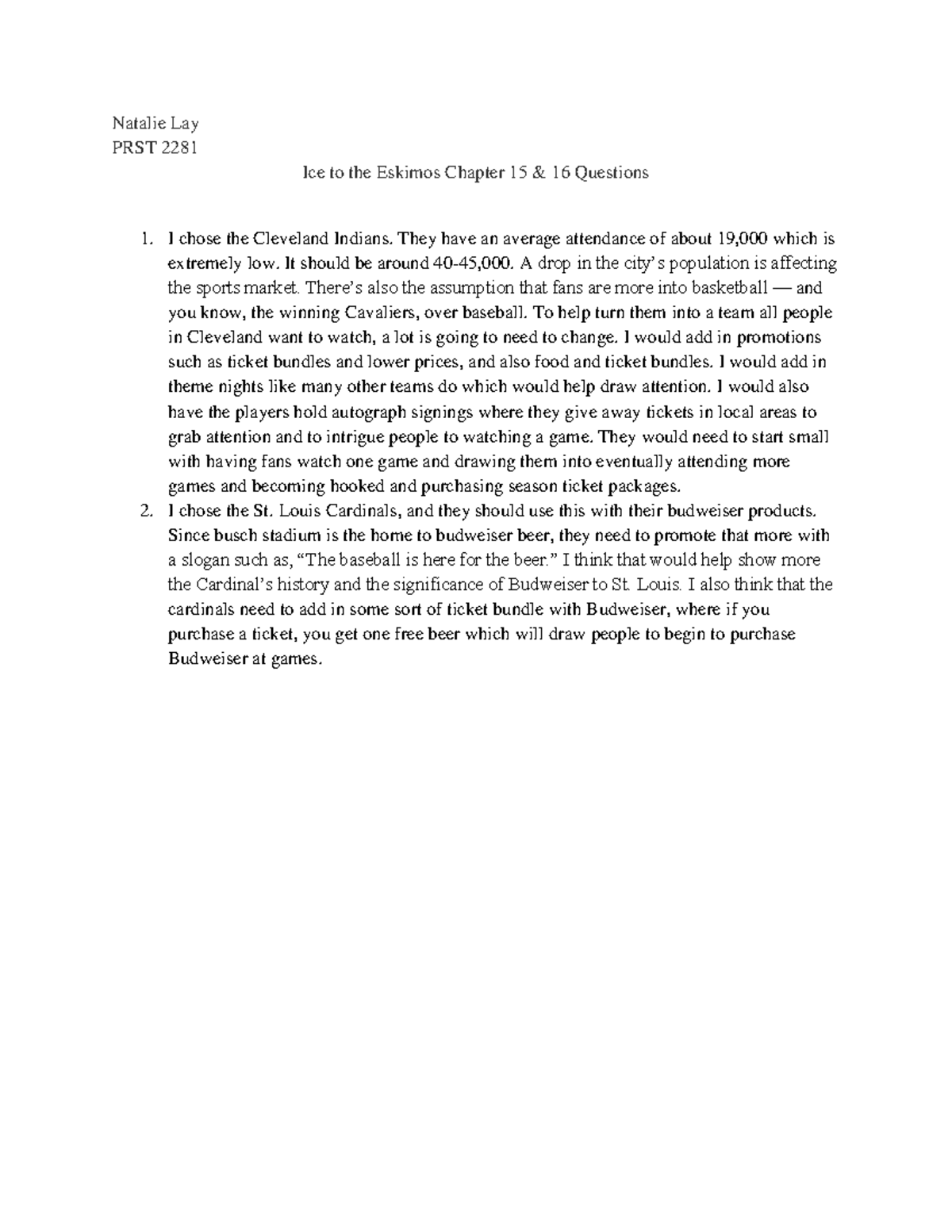 CH 15-16 - Wartella Book questions - Natalie Lay PRST 2281 Ice to the ...