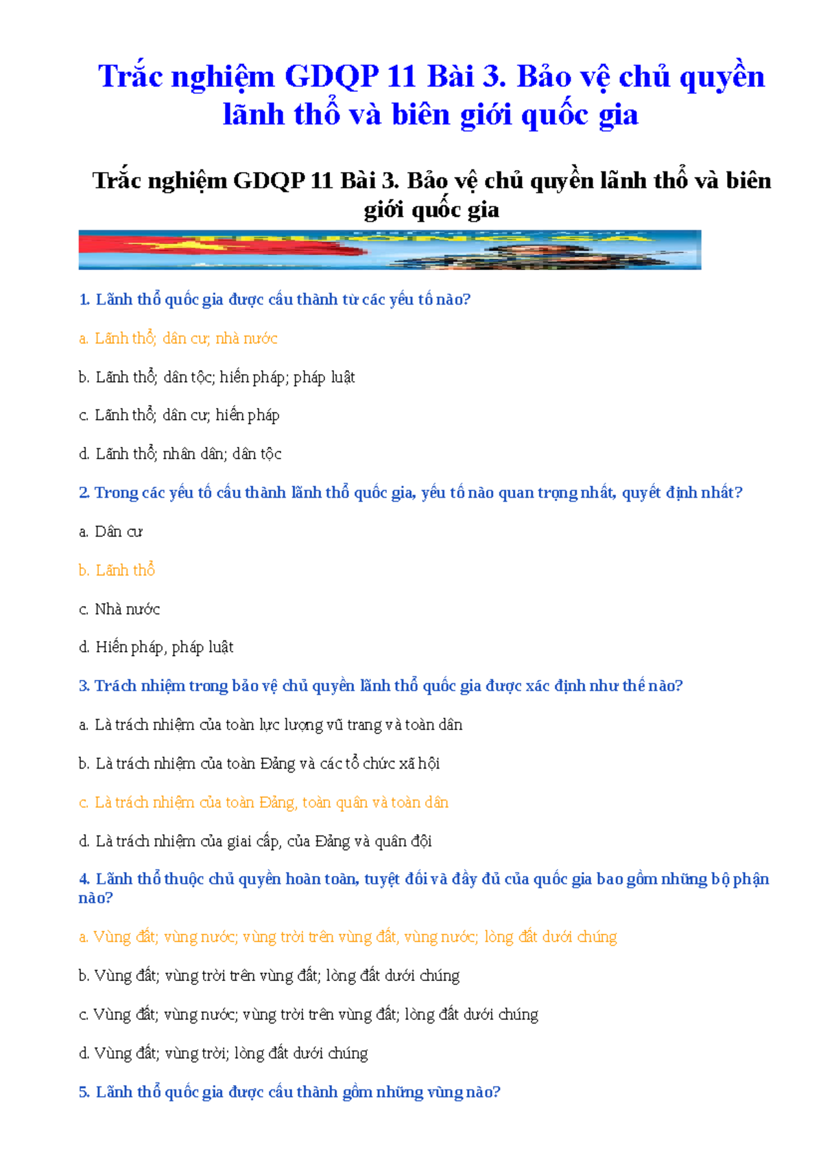 Trắc nghiệm GDQP 11 Bài 3. Bảo vệ chủ quyền lãnh thổ và biên giới quốc gia - Trắc nghiệm GDQP 11 ...