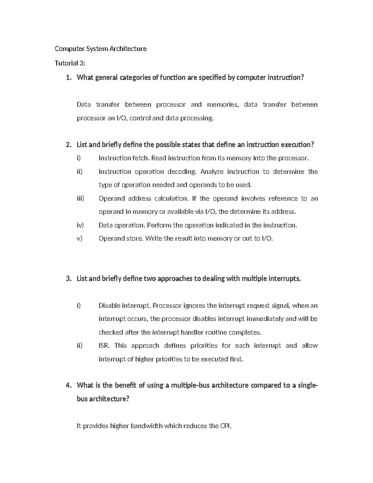 Tutorial 3 - Computer System Architecture Tutorial 3: 1. What general categories of function are ...