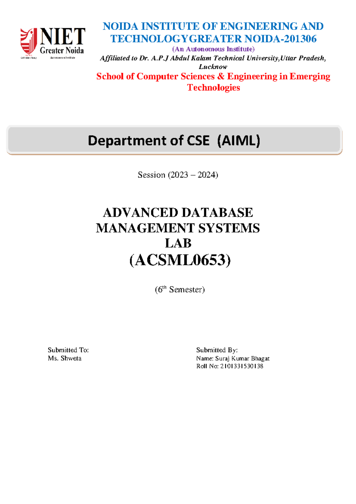 AIML- Adbms Lab- Front and Index - NOIDA INSTITUTE OF ENGINEERING AND TECHNOLOGY GREATER NOIDA ...