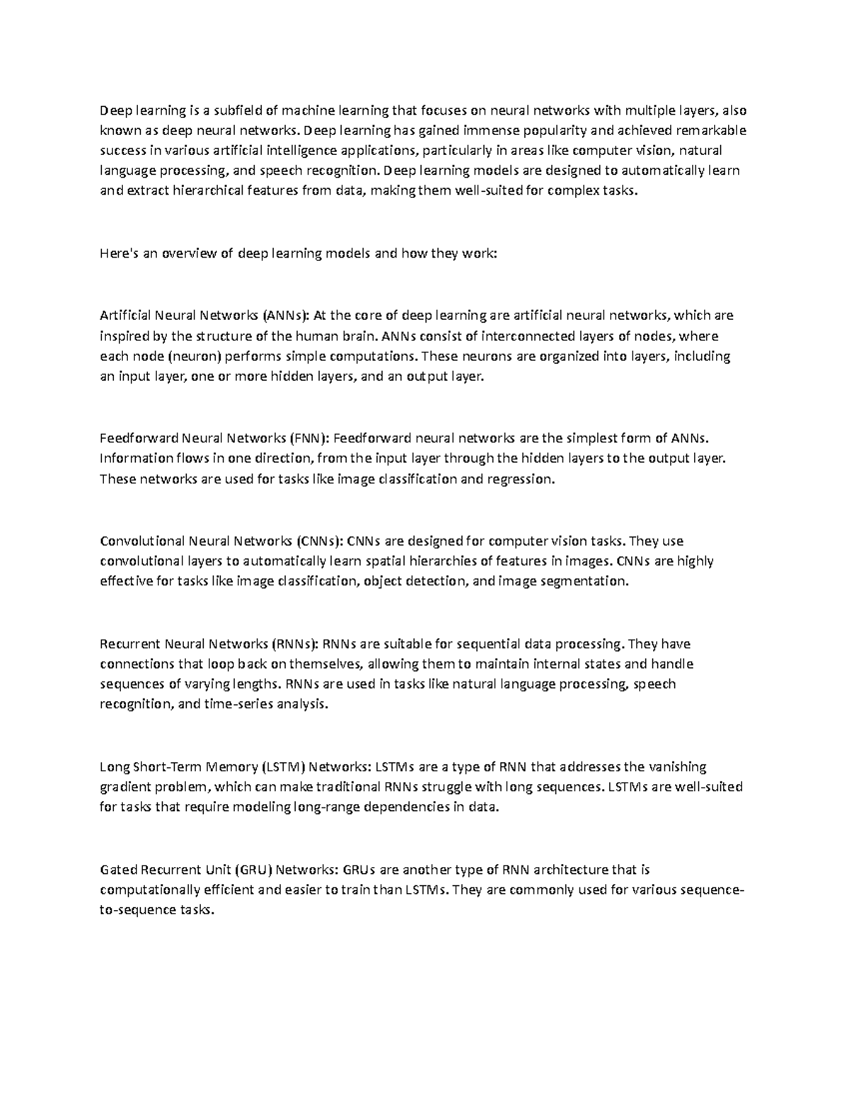 Deep learning - Deep learning has gained immense popularity and ...