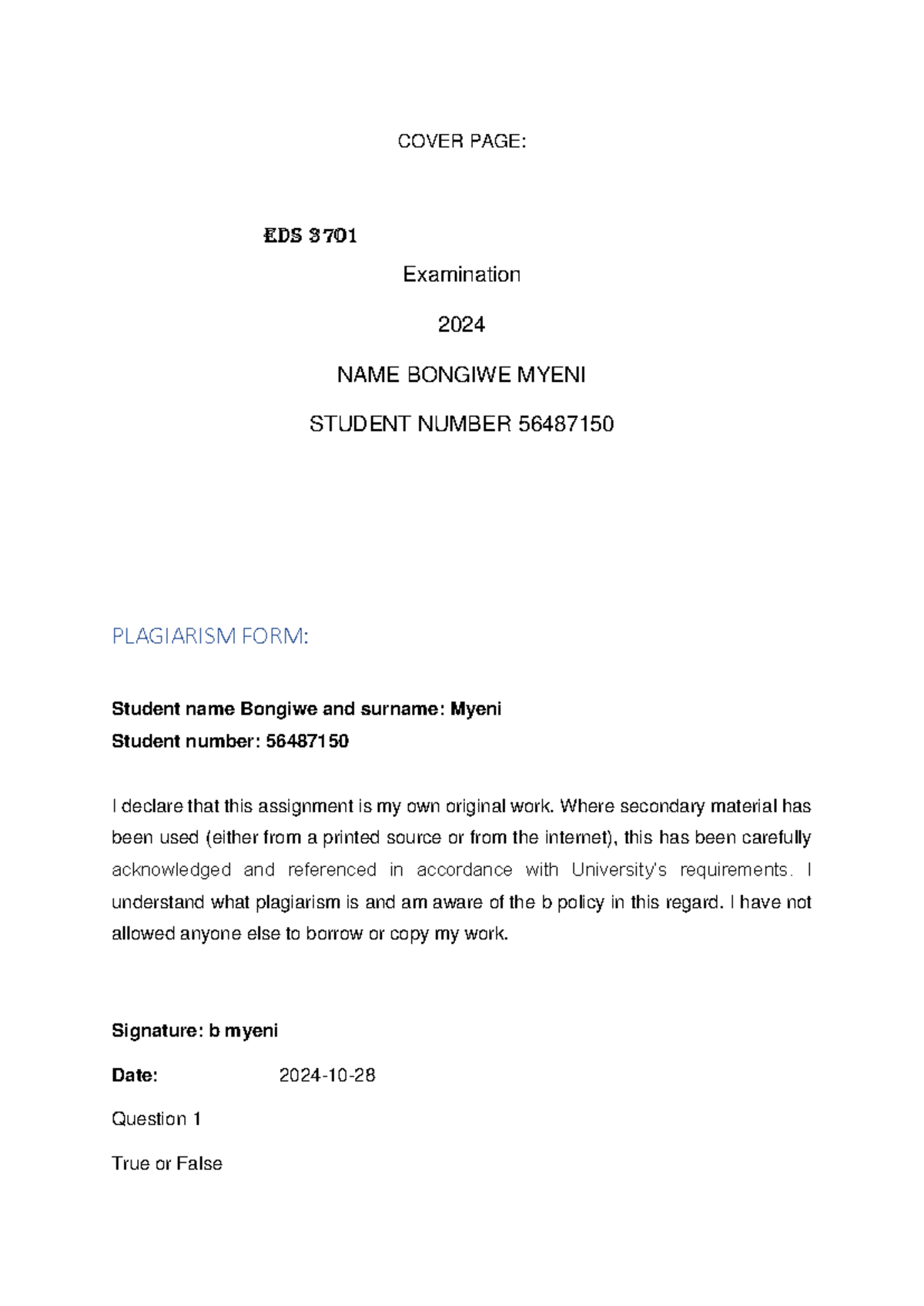 EDS3701 exam - COVER PAGE: EDS 3701 Examination 2024 NAME BONGIWE MYENI ...