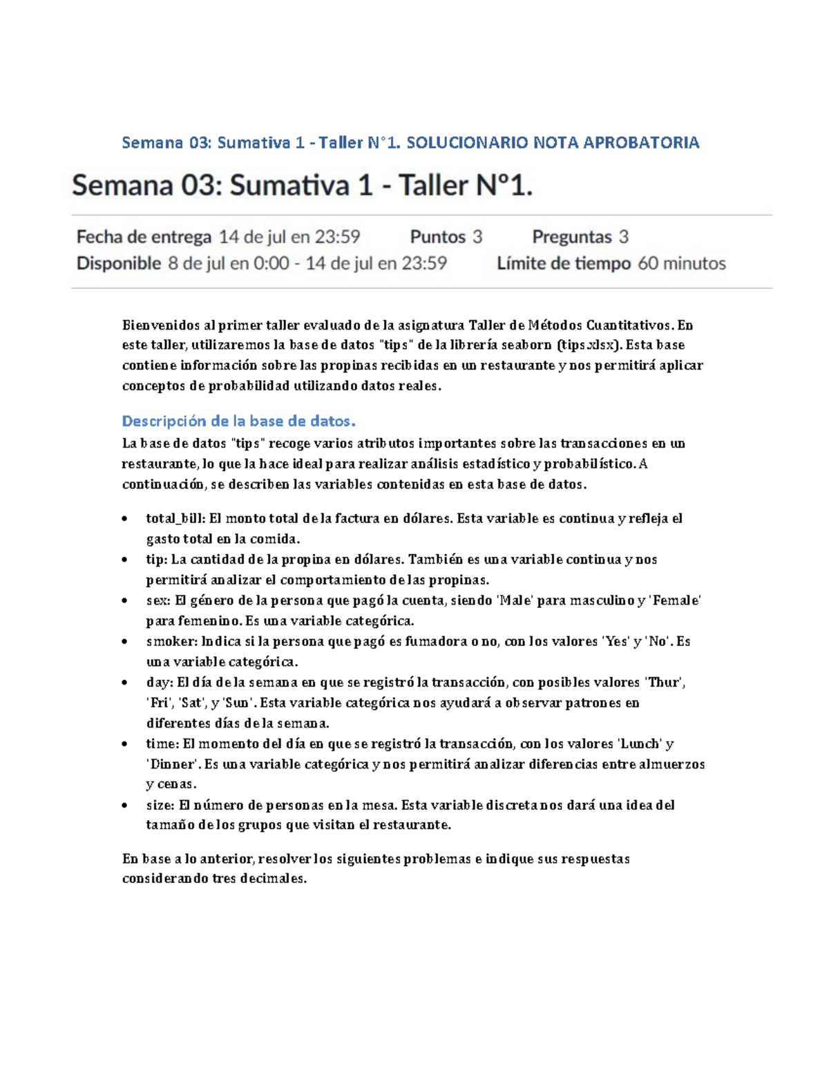 Semana 03 Sumativa 1 Taller 1 Solucionario NOTA Perfecta - Semana 03: Sumativa 1 - Taller N°1 ...