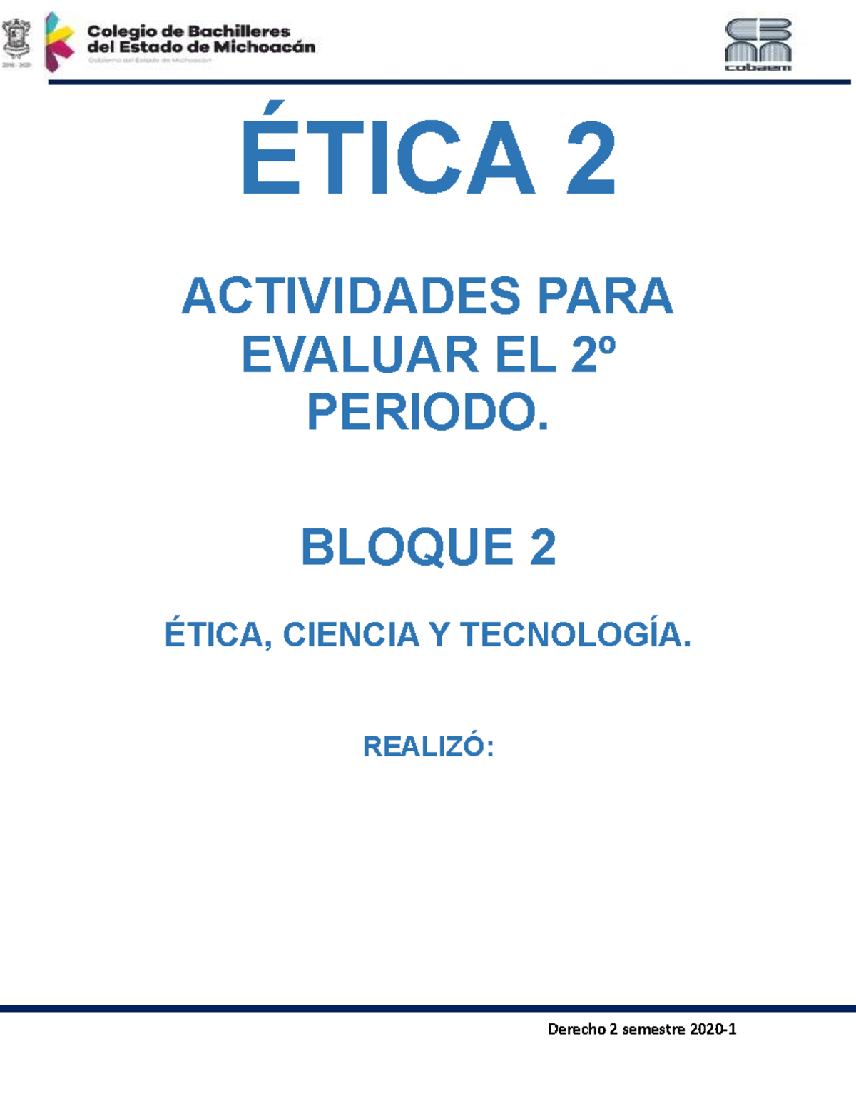Cuaderno de ejercicios B2 Ética, ciencia y tecnología - ÉTICA 2 ...