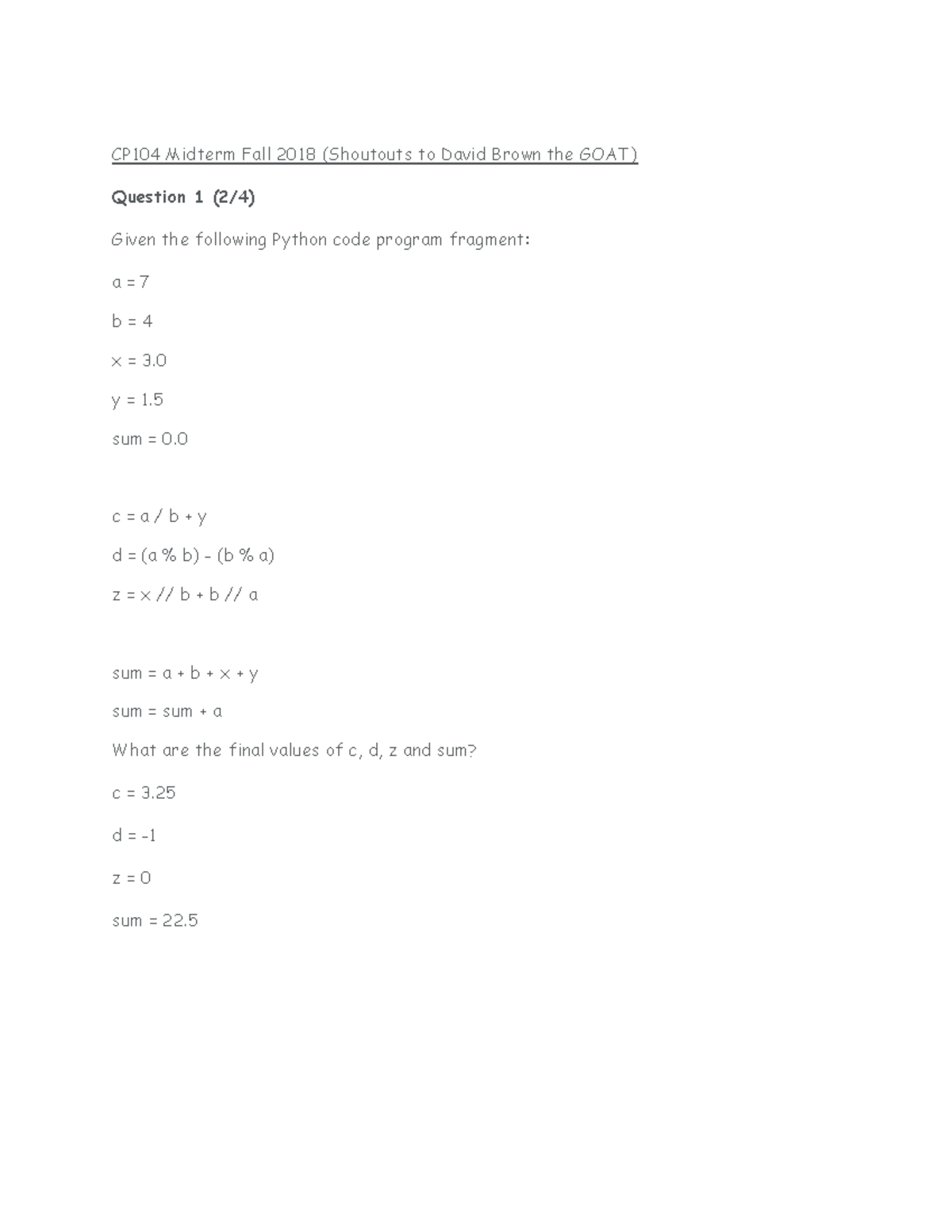 CP104 Midterm Fall 2018 - CP104 Midterm Fall 2018 (Shoutouts to David Brown the GOAT) Question 1 ...