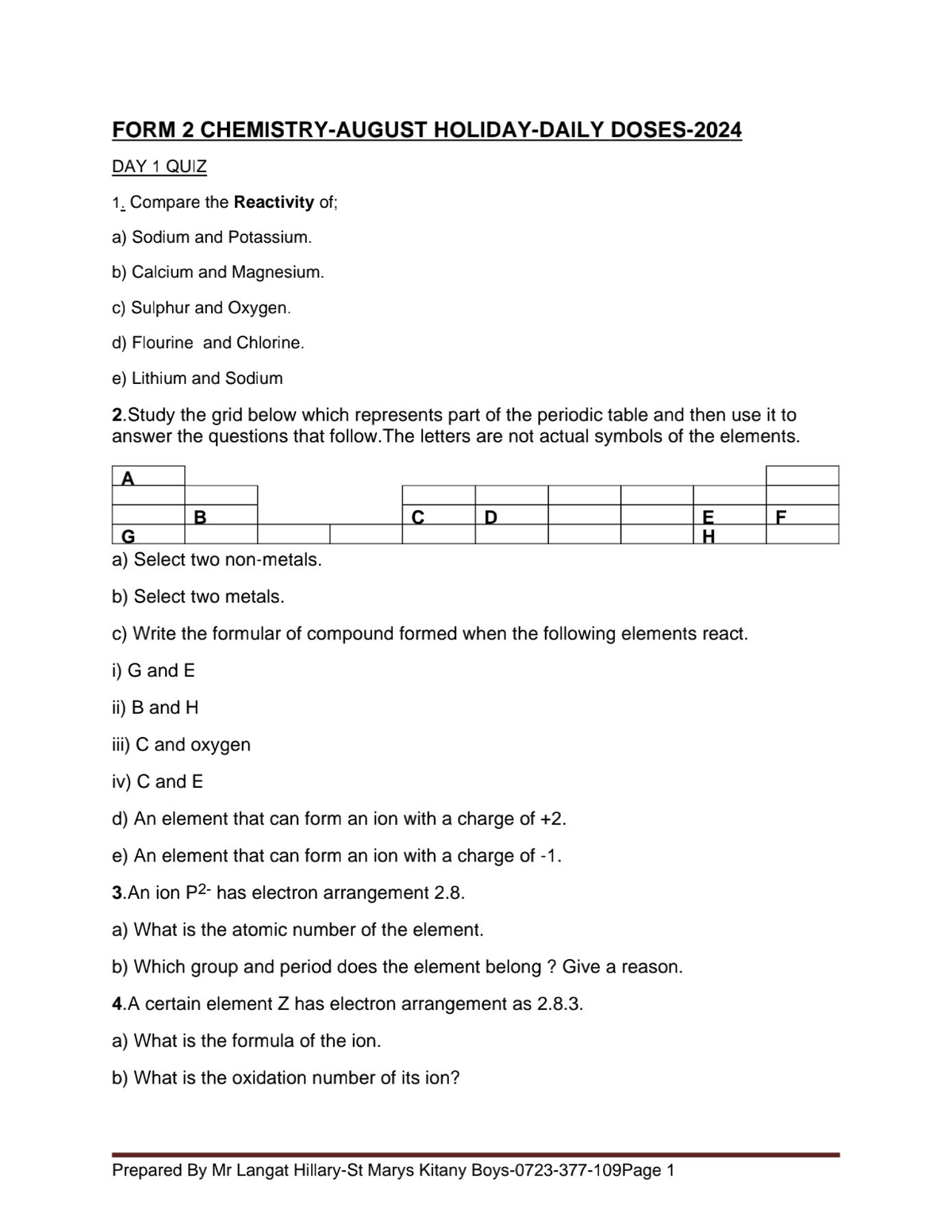 Assign Assignments - Form 2 - Chemistry - FORM 2 DAY 1 QUIZ 1. Compare ...