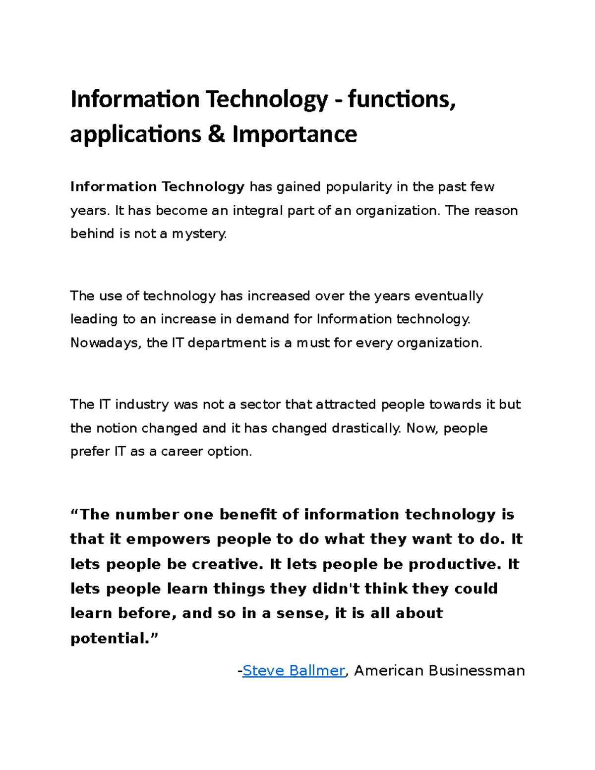 Information Technology - It has become an integral part of an ...