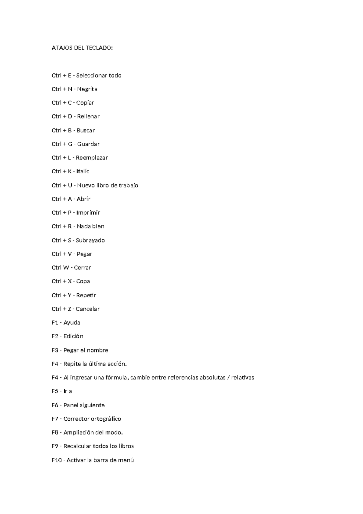Atajos DEL Teclado - ATAJOS DEL TECLADO: Ctrl + E - Seleccionar todo ...