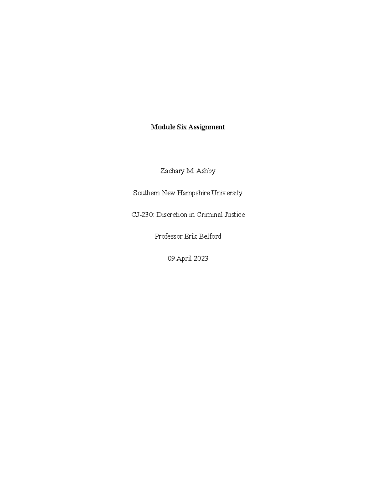Module Six Assignment - Module Six Assignment Zachary M. Ashby Southern ...