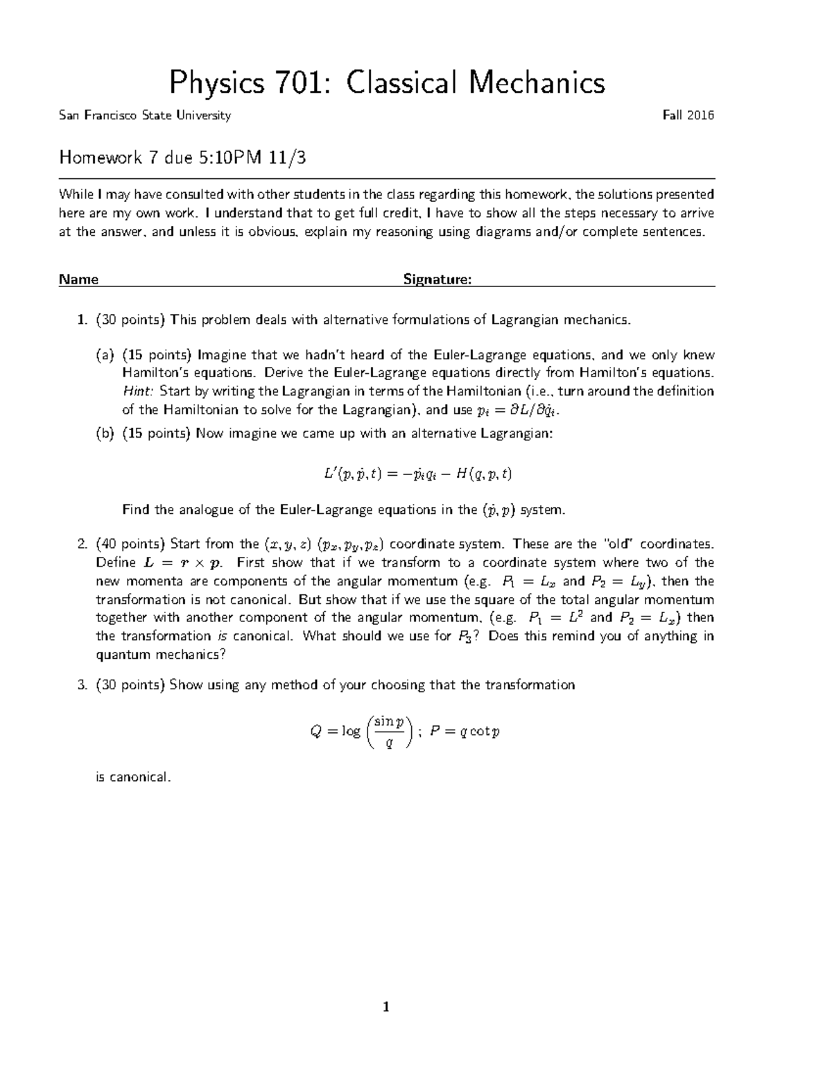 Hw7 - Homework assignment 7 - Physics 701: Classical Mechanics San Francisco State University ...