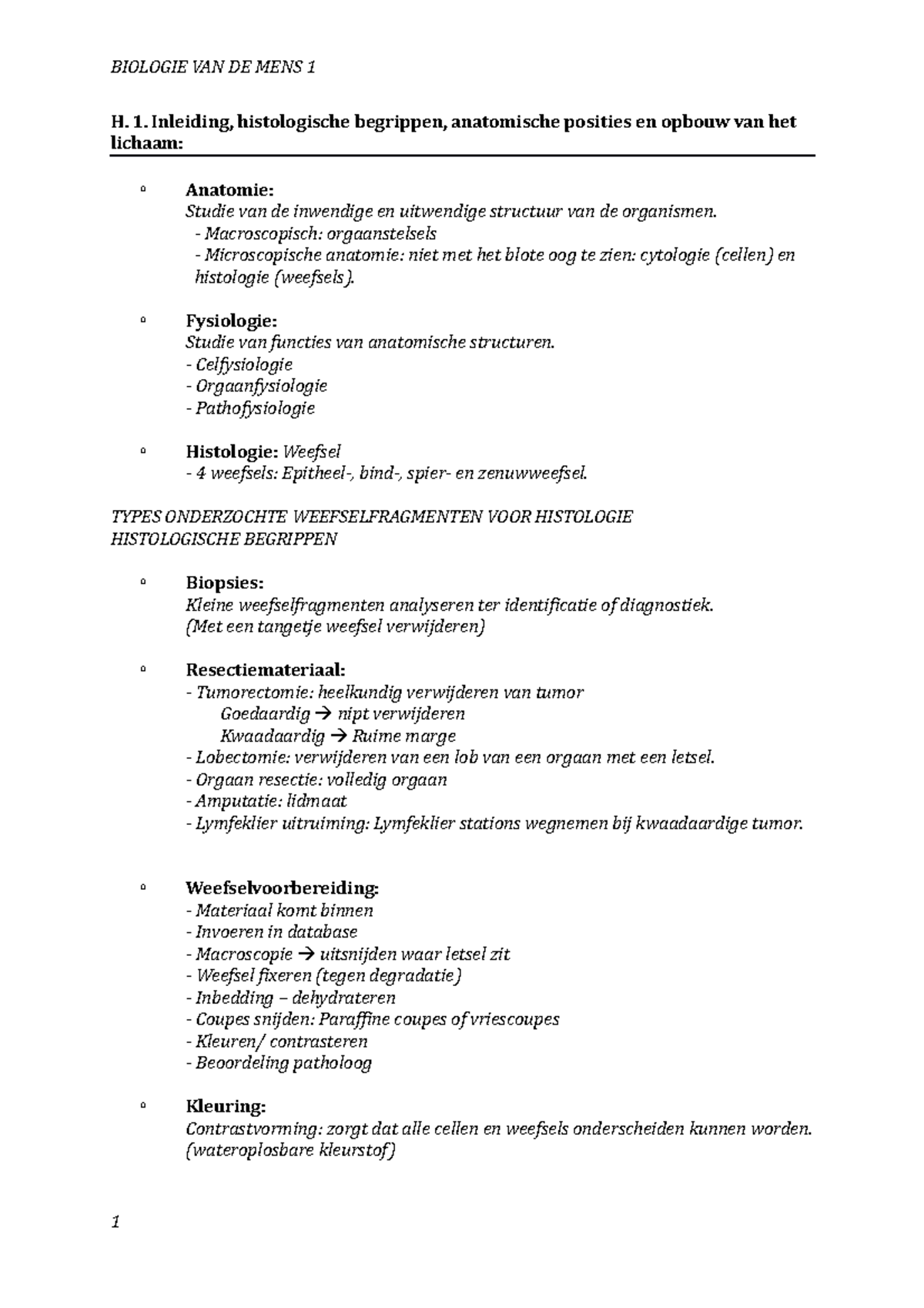 Biologie van de mens 1 samenvatting - H. 1. Inleiding, histologische ...