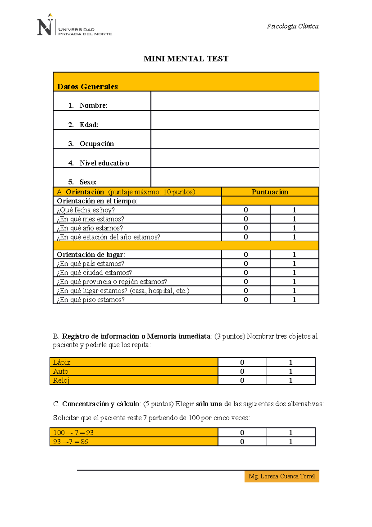 Mini mental - MINI MENTAL TEST Datos Generales Nombre: Edad: Ocupación ...