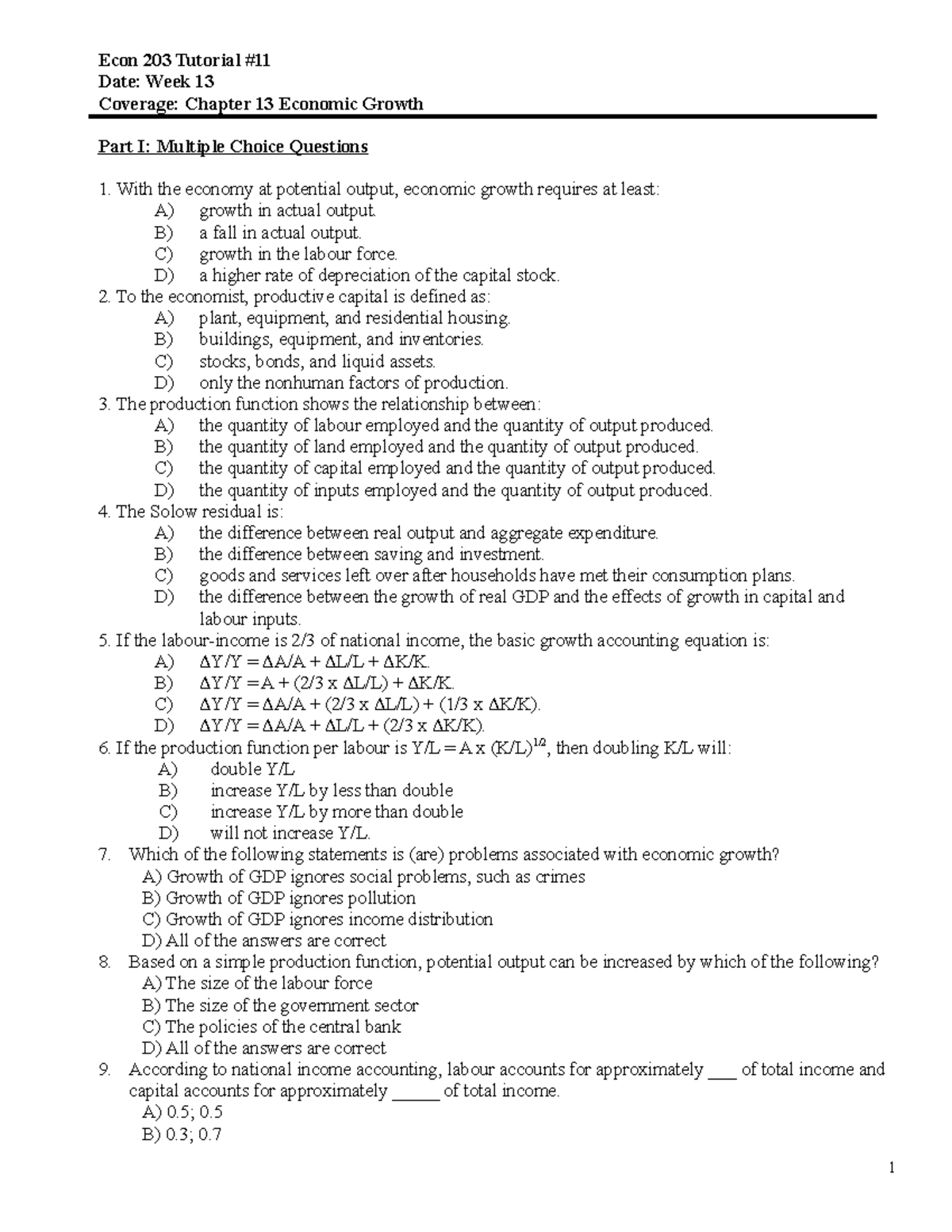 203 Tutorial 11 Tutorial 11 Econ 203 Tutorial Date Week 13 Coverage Chapter 13 Economic