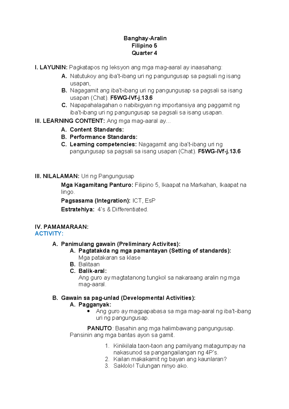 Aral-pan5-LPQ3W7DEMO - Banghay-Aralin Filipino 5 Quarter 4 I. LAYUNIN: Pagkatapos ng leksyon ang ...