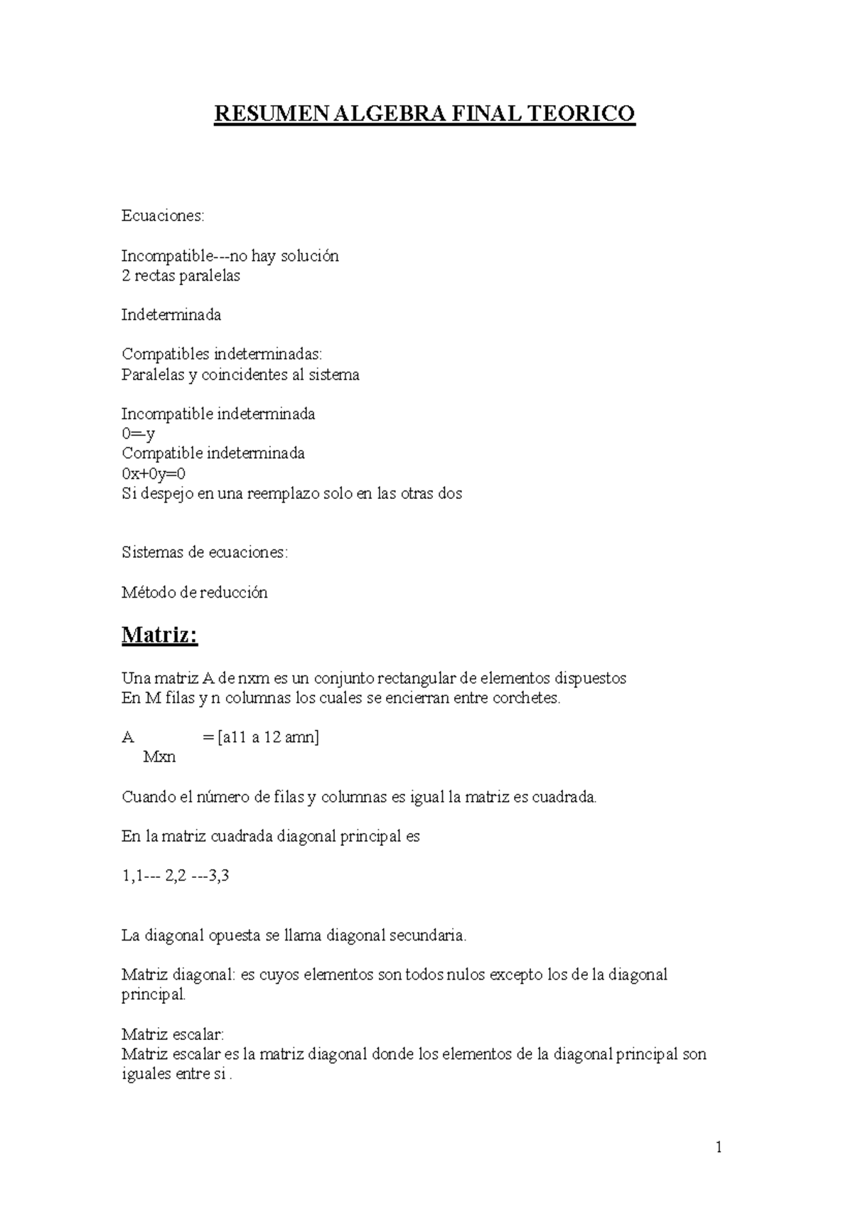 Resumen corto Algebra - RESUMEN ALGEBRA FINAL TEORICO Ecuaciones: hay 2 ...