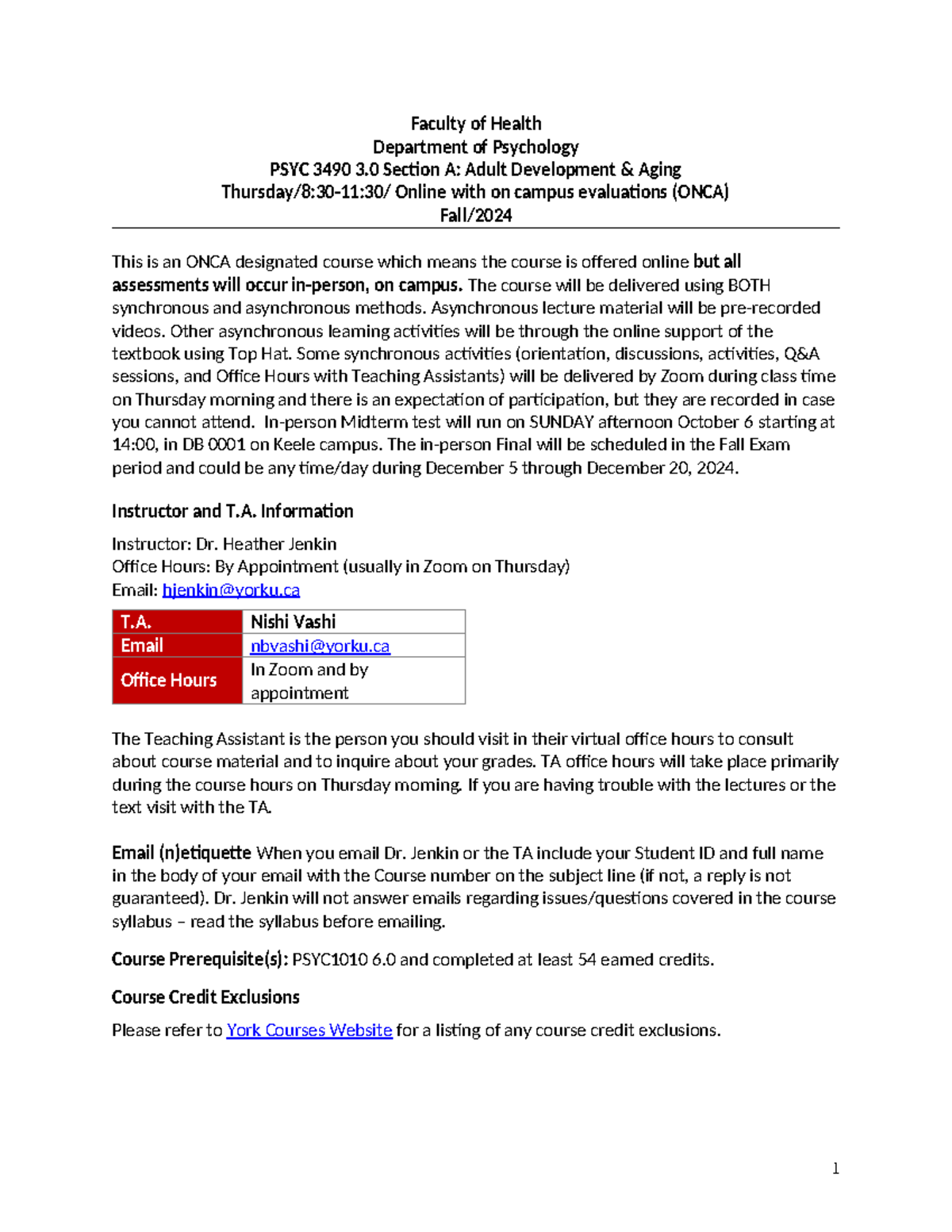 3490 Course Outline - Faculty of Health Department of Psychology PSYC 3490 3 Section A: Adult ...