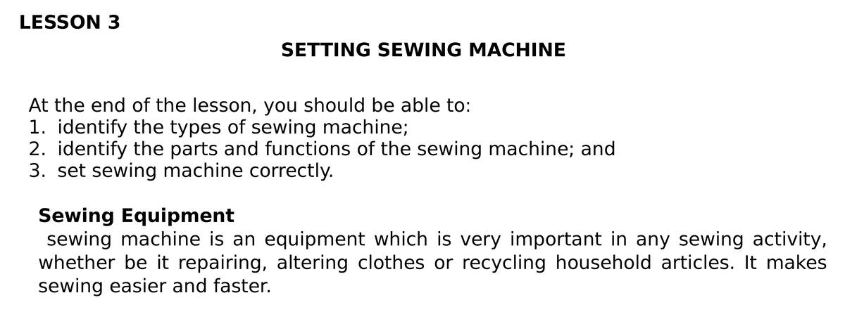 Types of Sewing Machine - LESSON 3 SETTING SEWING MACHINE At the end of ...
