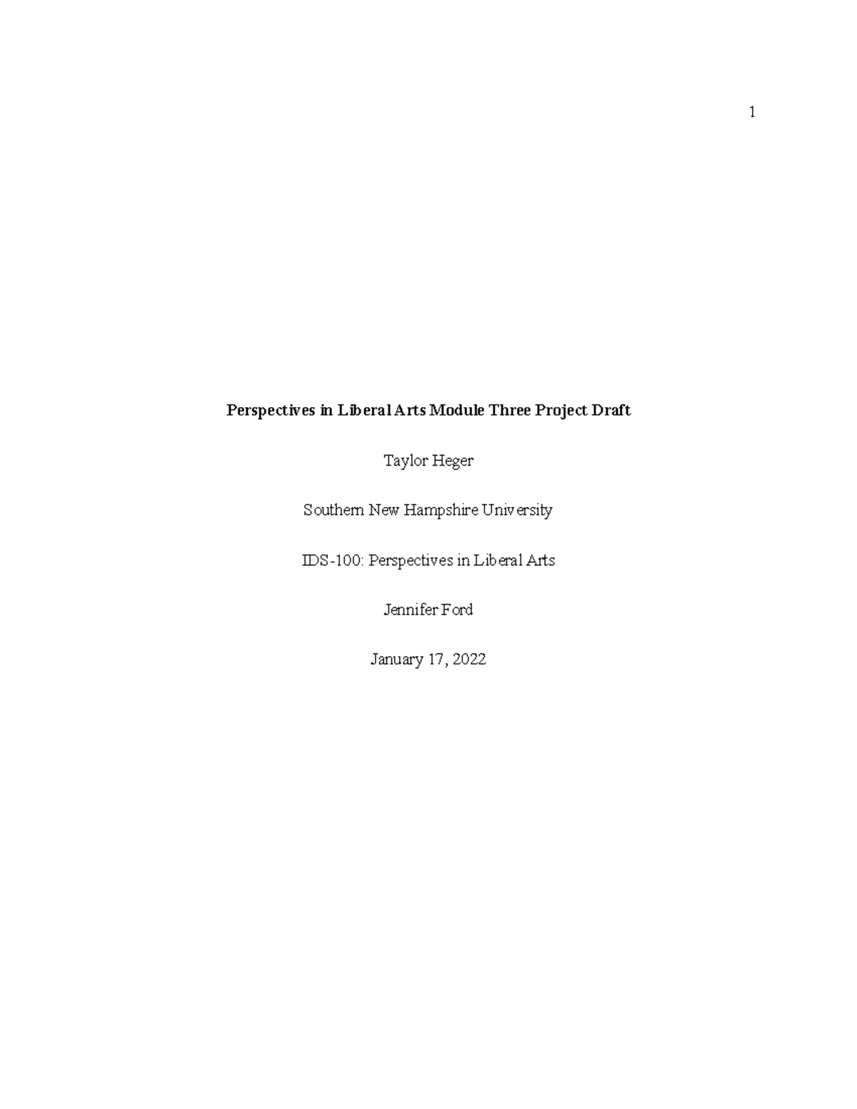 IDS 100 3-2 Introduction and Proposal - Perspectives in Liberal Arts Module Three Project Draft ...