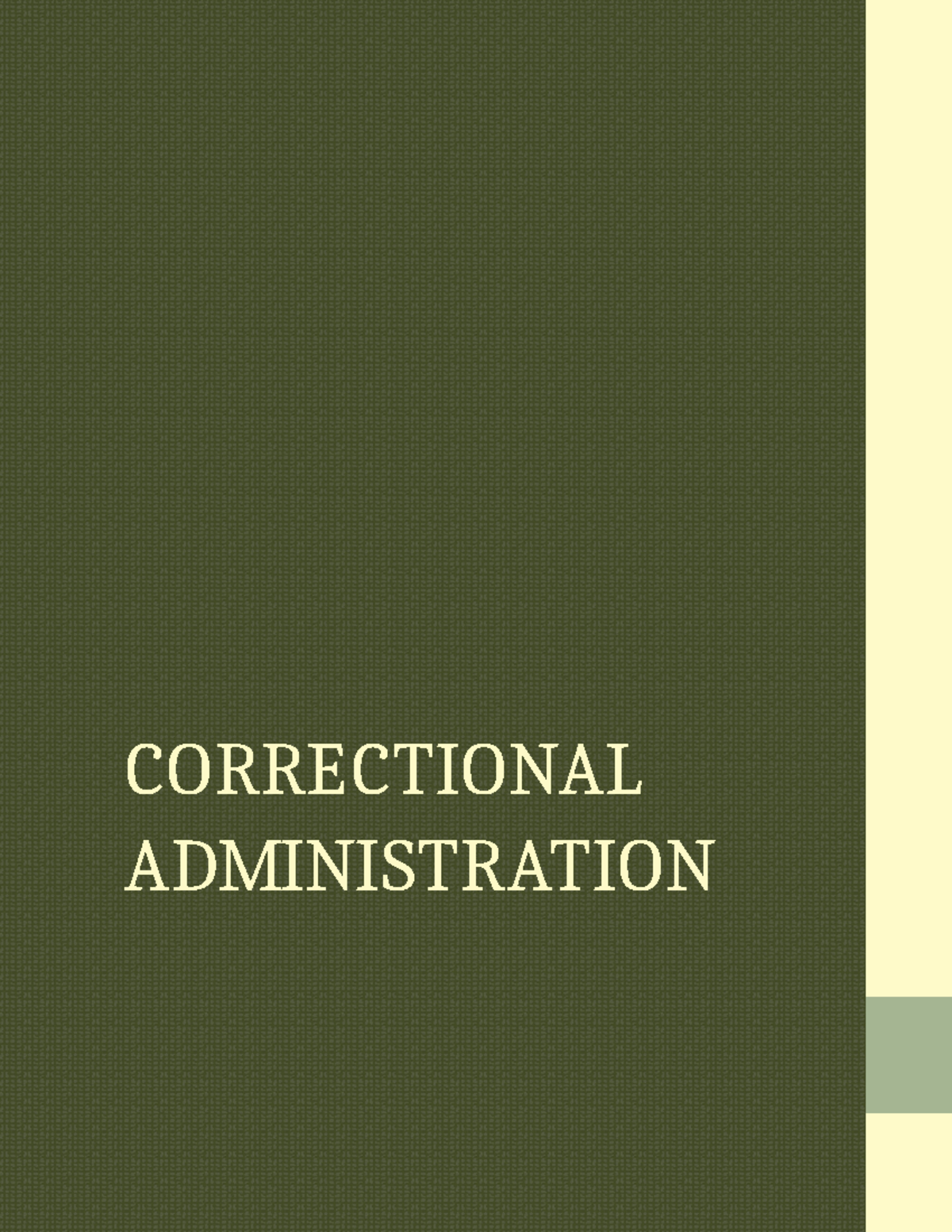 Overview in Correctional Administration - CORRECTIONAL ADMINISTRATION ...