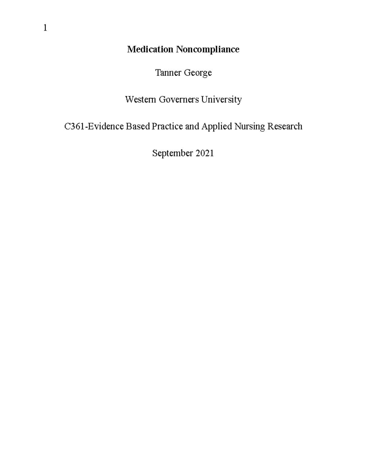 EBP Paper 2 - Medication Noncompliance Tanner George Western Governers ...