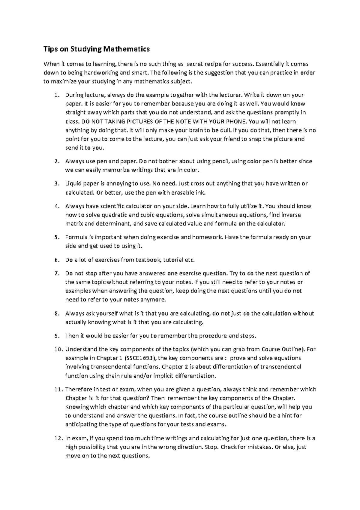 Tips on Studying Mathematics - Essentially it comes down to being ...