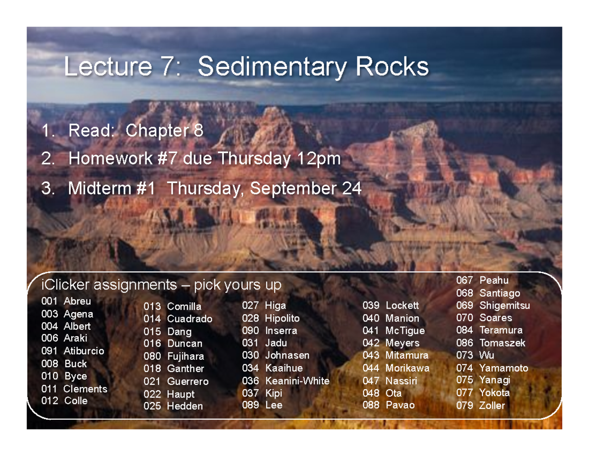 lectures on rocks - Lecture 7: Sedimentary Rocks ####### 1. Read ...