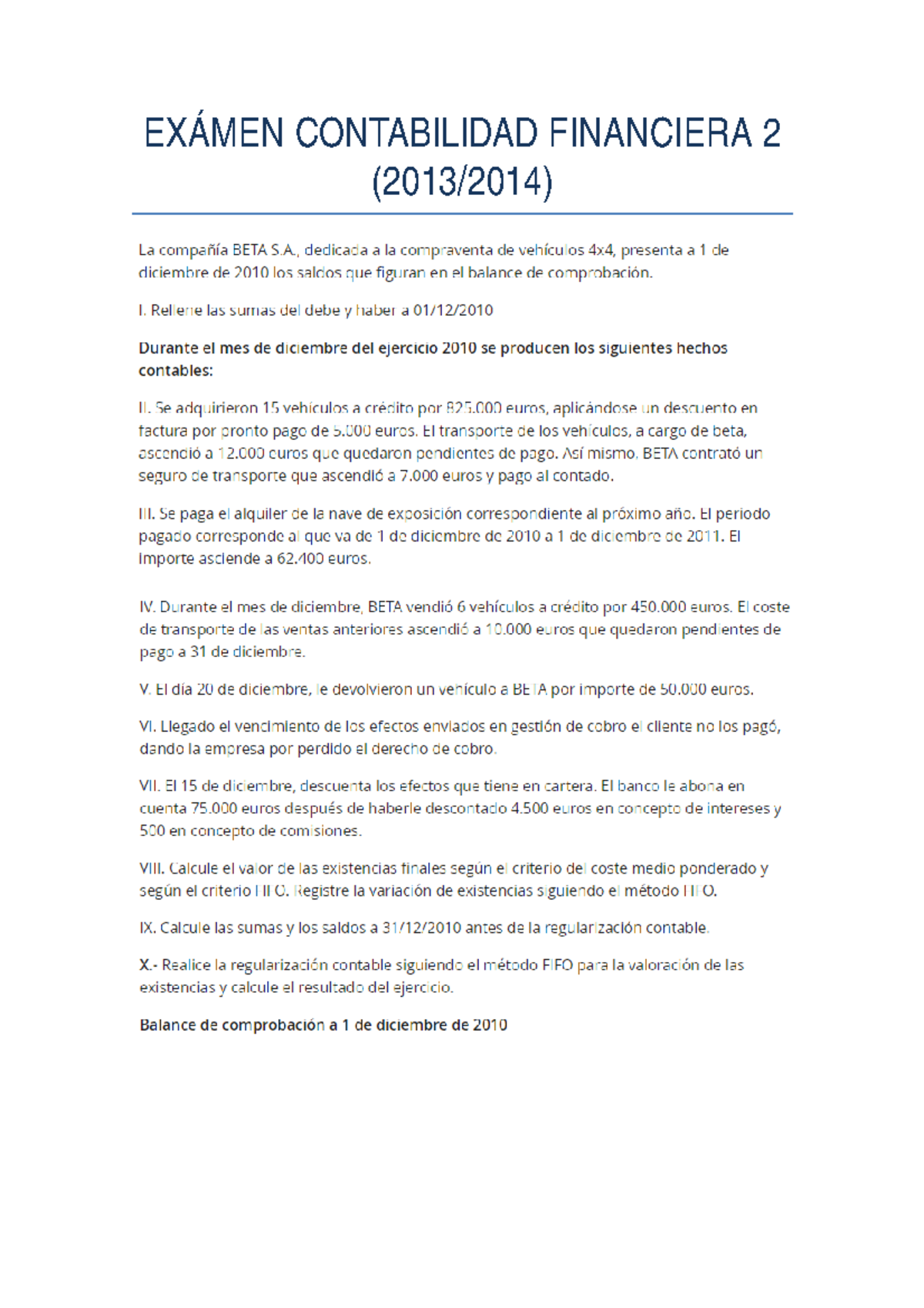 Examen Febrero 2013, preguntas y respuestas - Contabilidad Financiera II - EXÁMEN CONTABILIDAD ...
