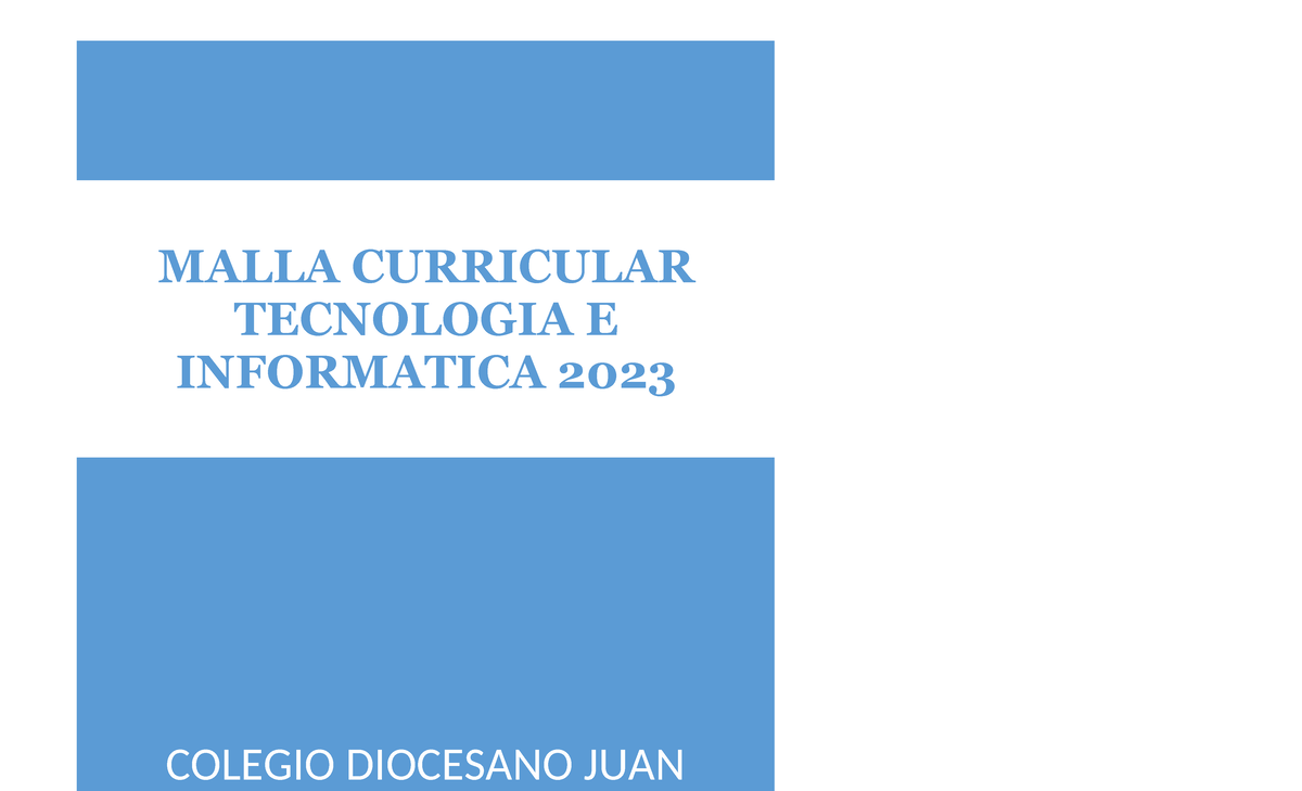 Malla Curricular Tecnologia E Informatica 2023 - COLEGIO DIOCESANO JUAN MALLA CURRICULAR ...