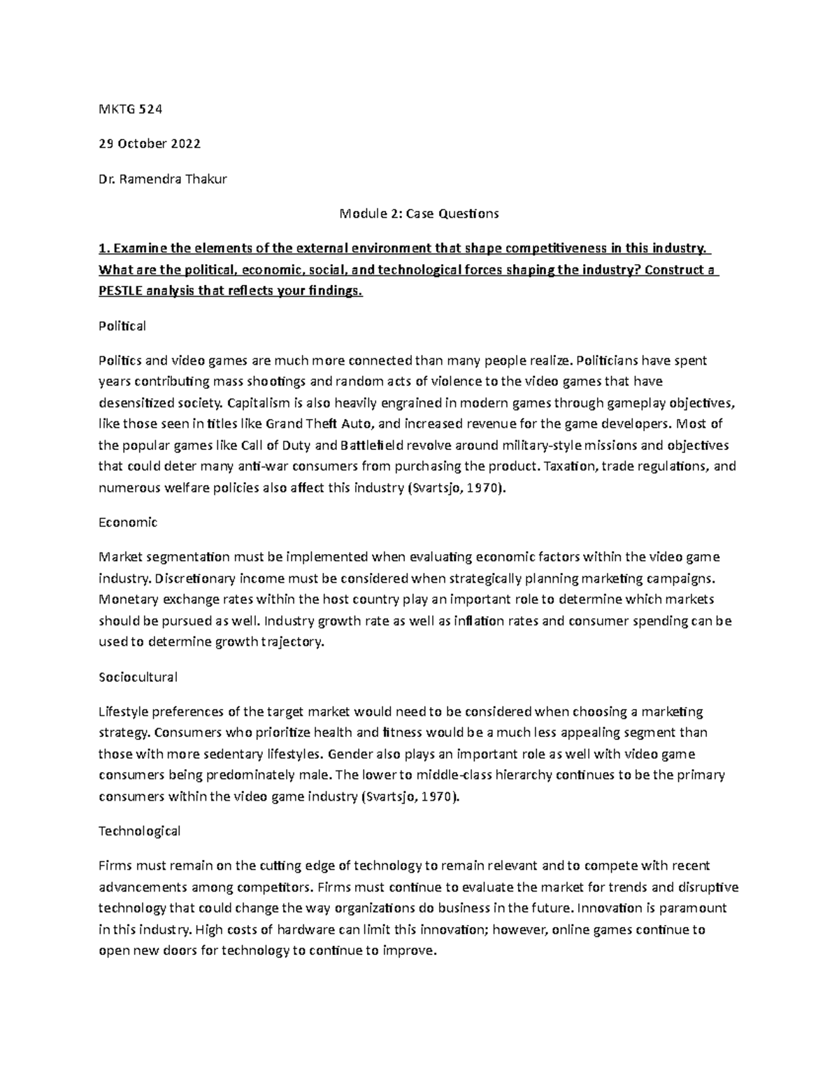 Module 2 Case Questions - MKTG 524 29 October 2022 Dr. Ramendra Thakur ...