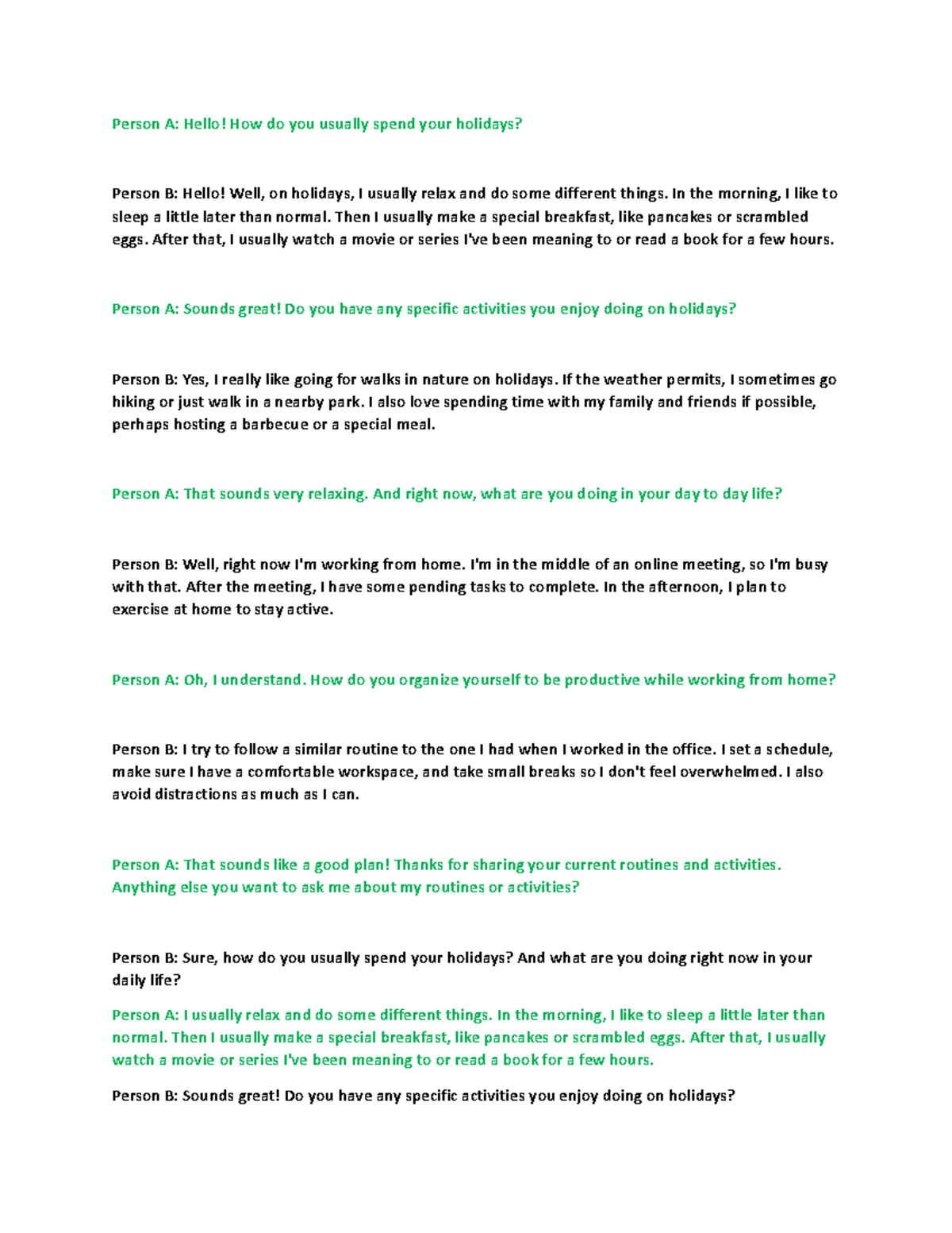 Dialogo ingles II semana 5 - Person A: Hello! How do you usually spend ...