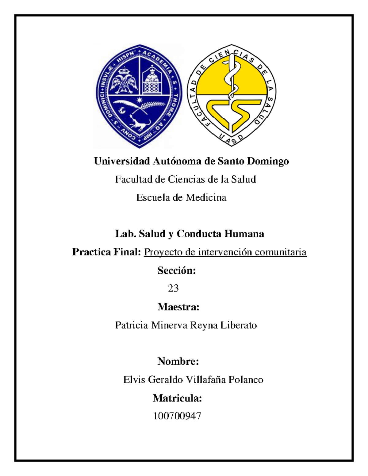 Lab. de salud y conducta humana practica final - Universidad Autónoma de Santo Domingo Facultad ...