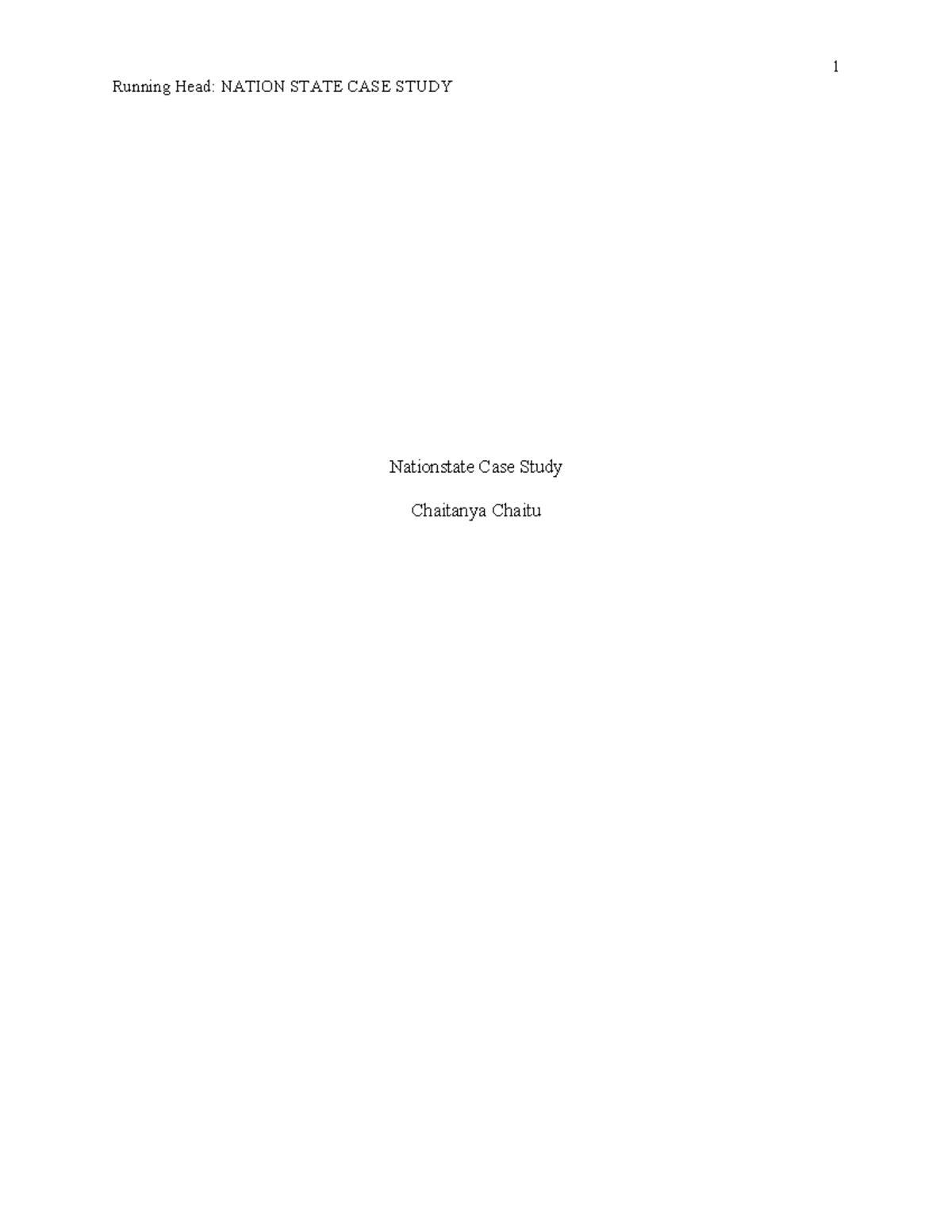 Assignment 01 Nation State - Running Head: NATION STATE CASE STUDY Nationstate Case Study ...