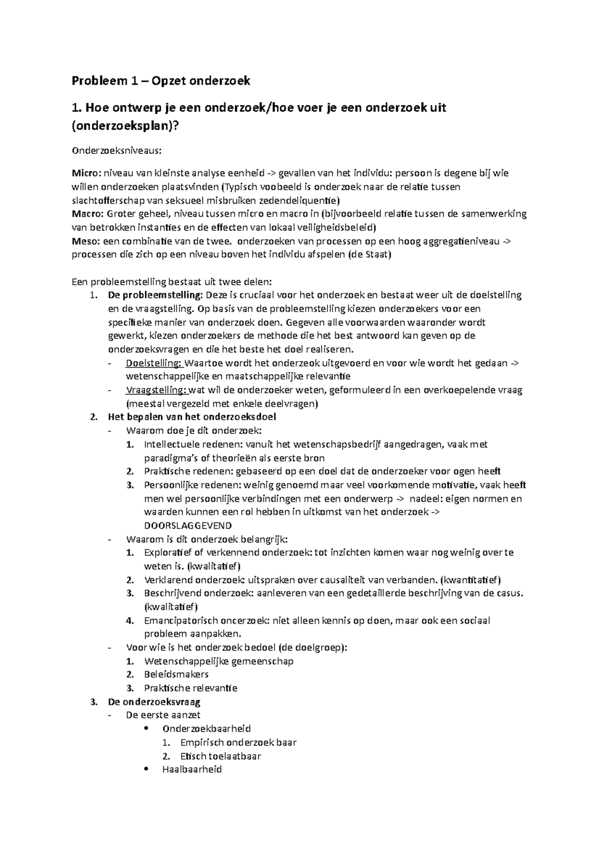 Probleem 1 - Probleem 1 – Opzet onderzoek 1. Hoe ontwerp je een ...