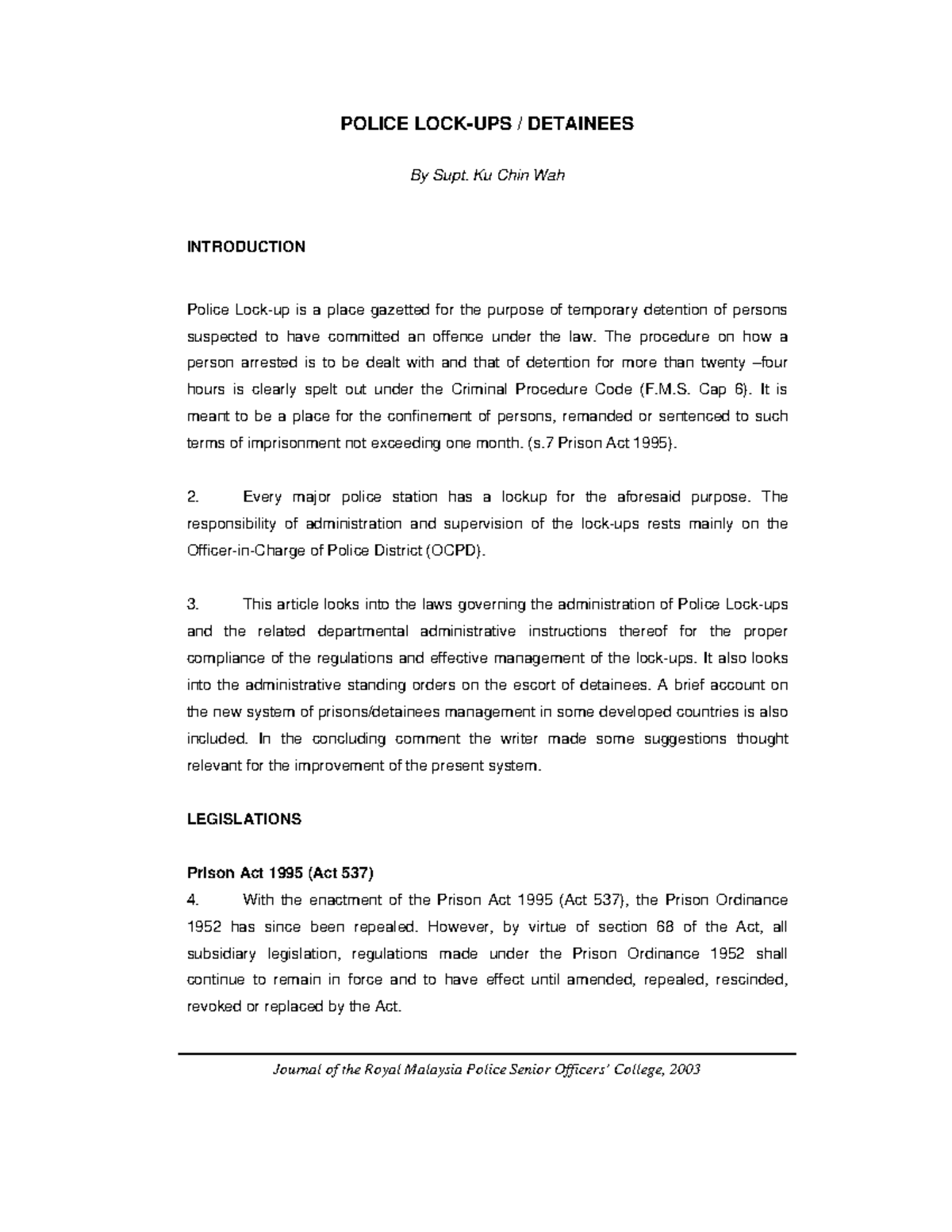 Police Lockups - POLICE LOCK-UPS / DETAINEES By Supt. Ku Chin Wah ...