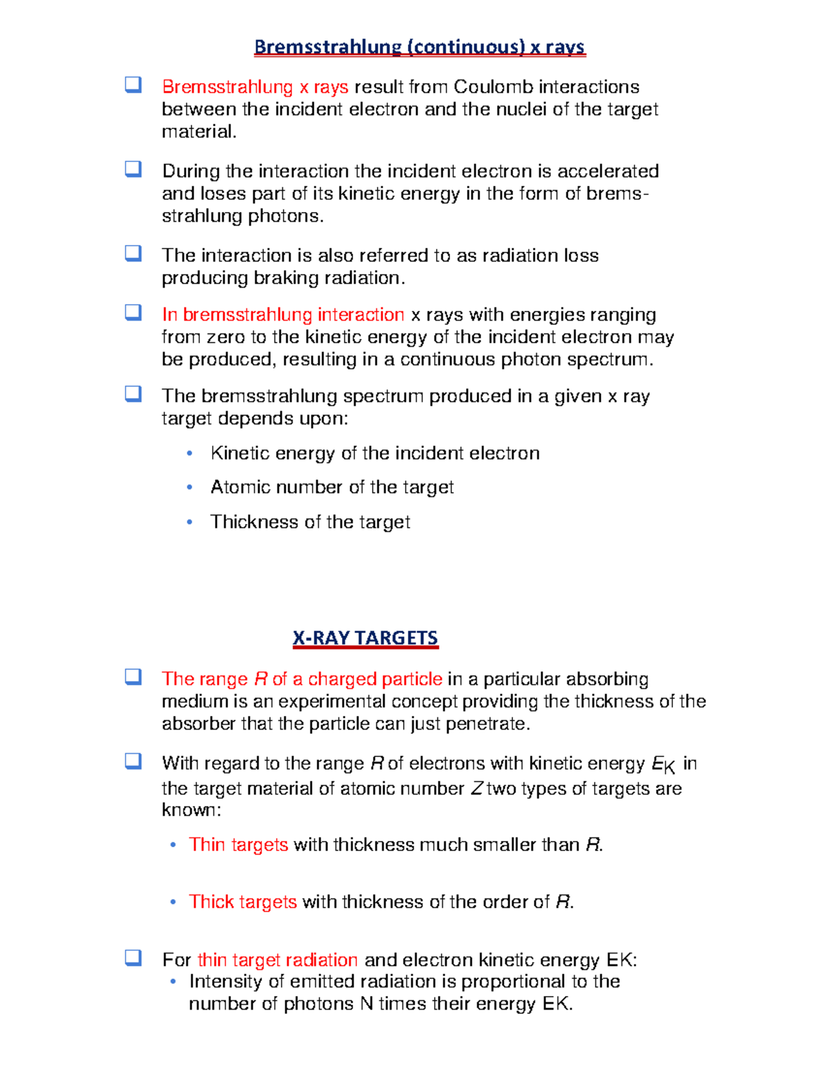 X ray targets - Bremsstrahlung (continuous) x rays Bremsstrahlung x rays result from Coulomb ...