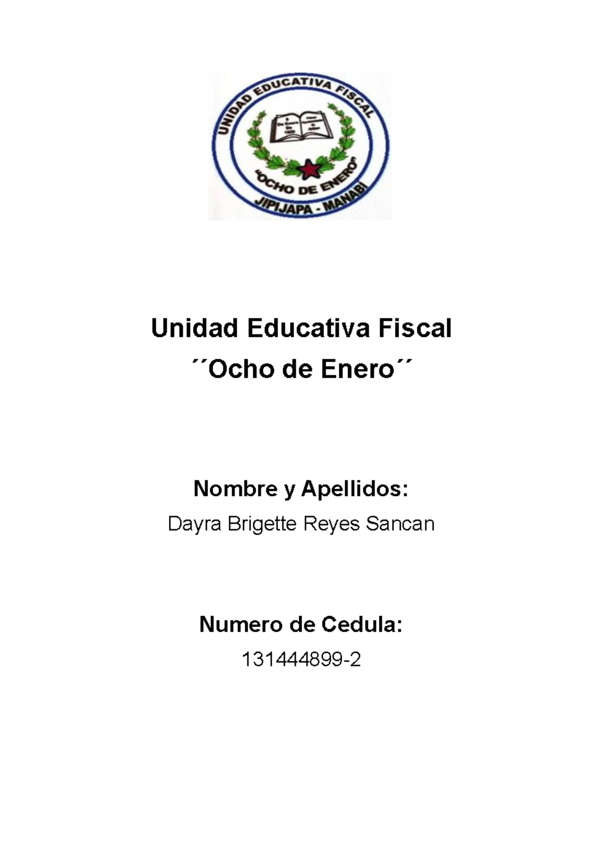 Dayra Reyes - hola - Unidad Educativa Fiscal ́ ́Ocho de Enero ́ ́ ...