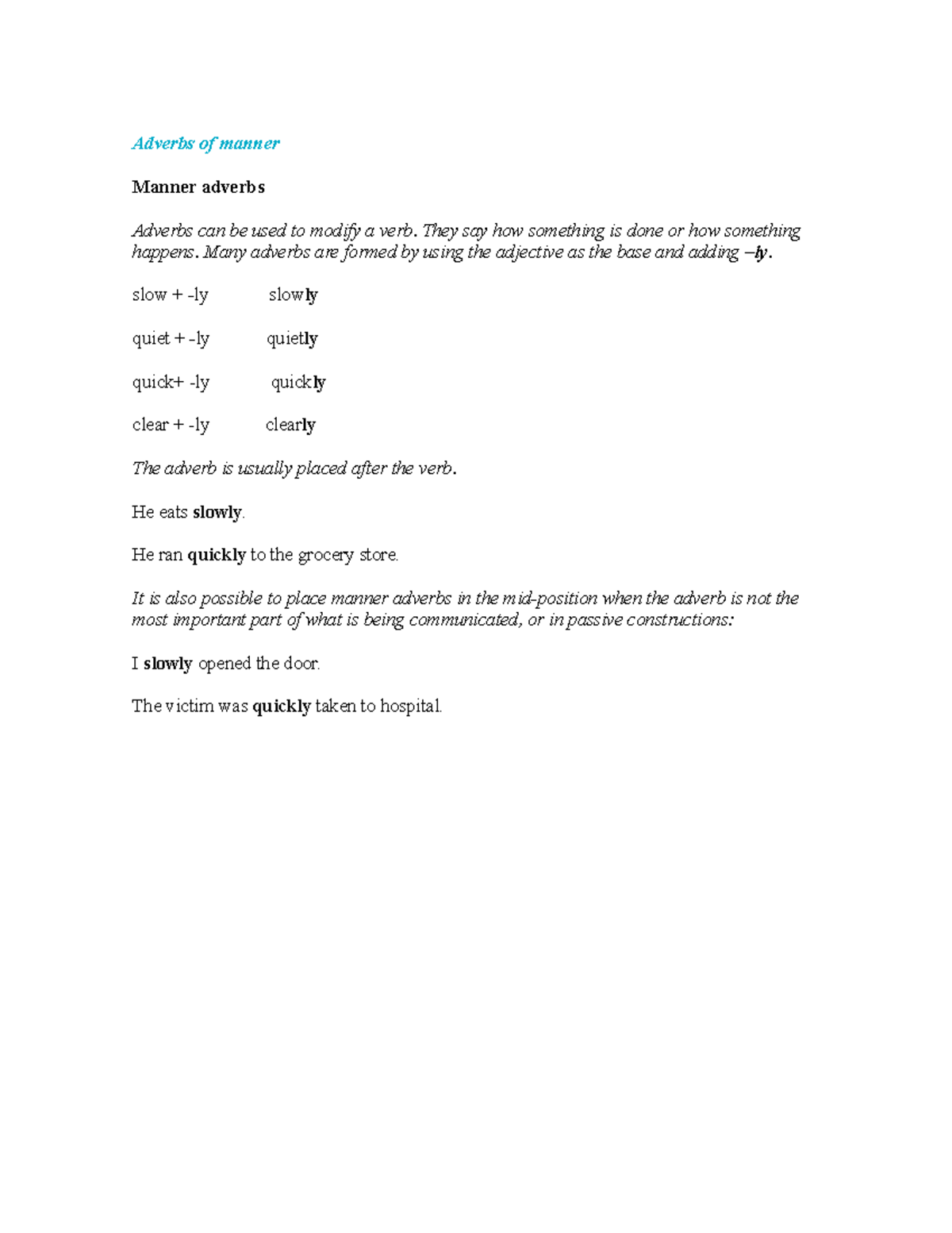 Adverbs of manner - ingles - Adverbs of manner Manner adverbs Adverbs ...