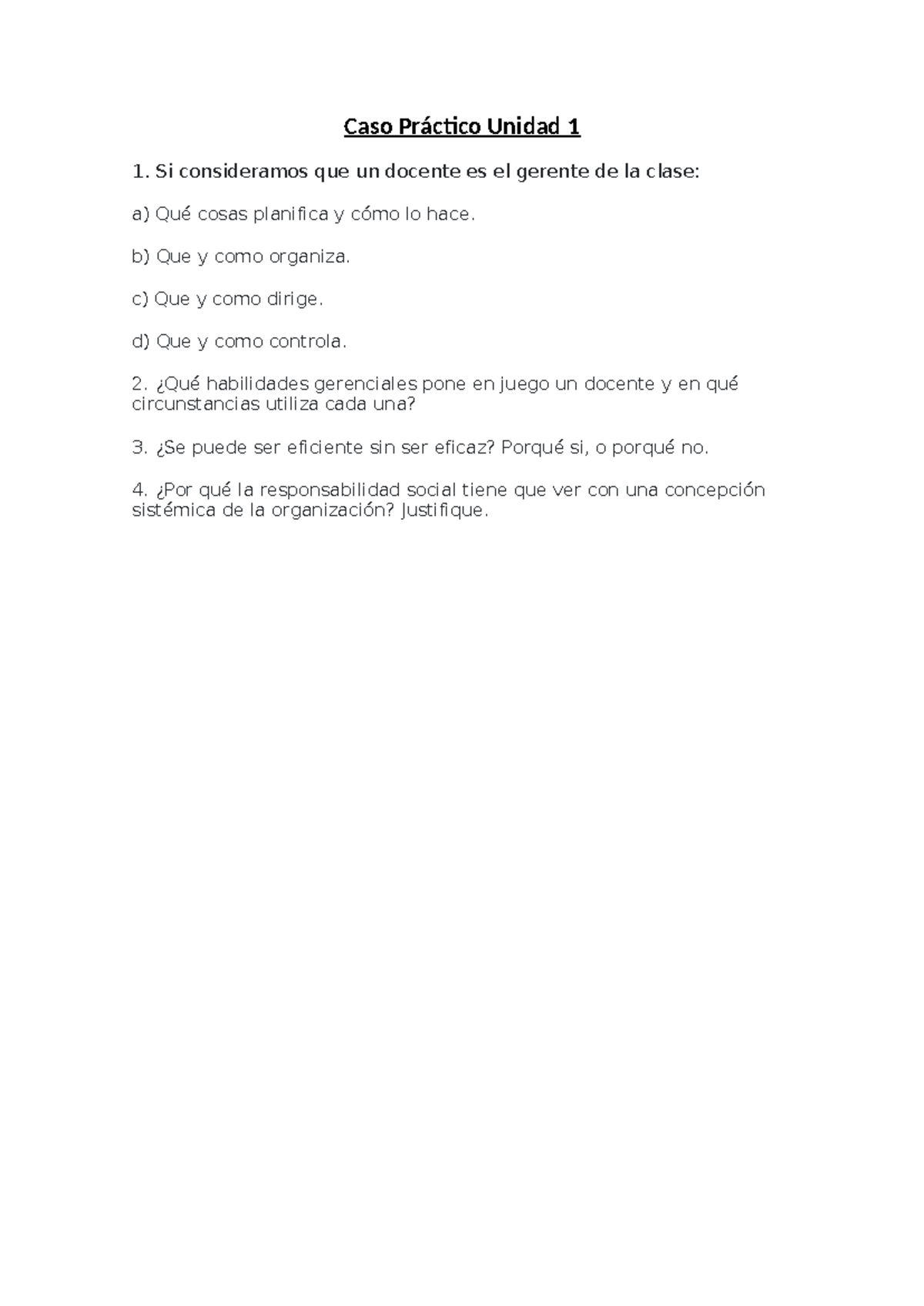 Caso Pr Ã¡ctico Unidad 1 - Si consideramos que un docente es el gerente de la clase: a) Qué ...