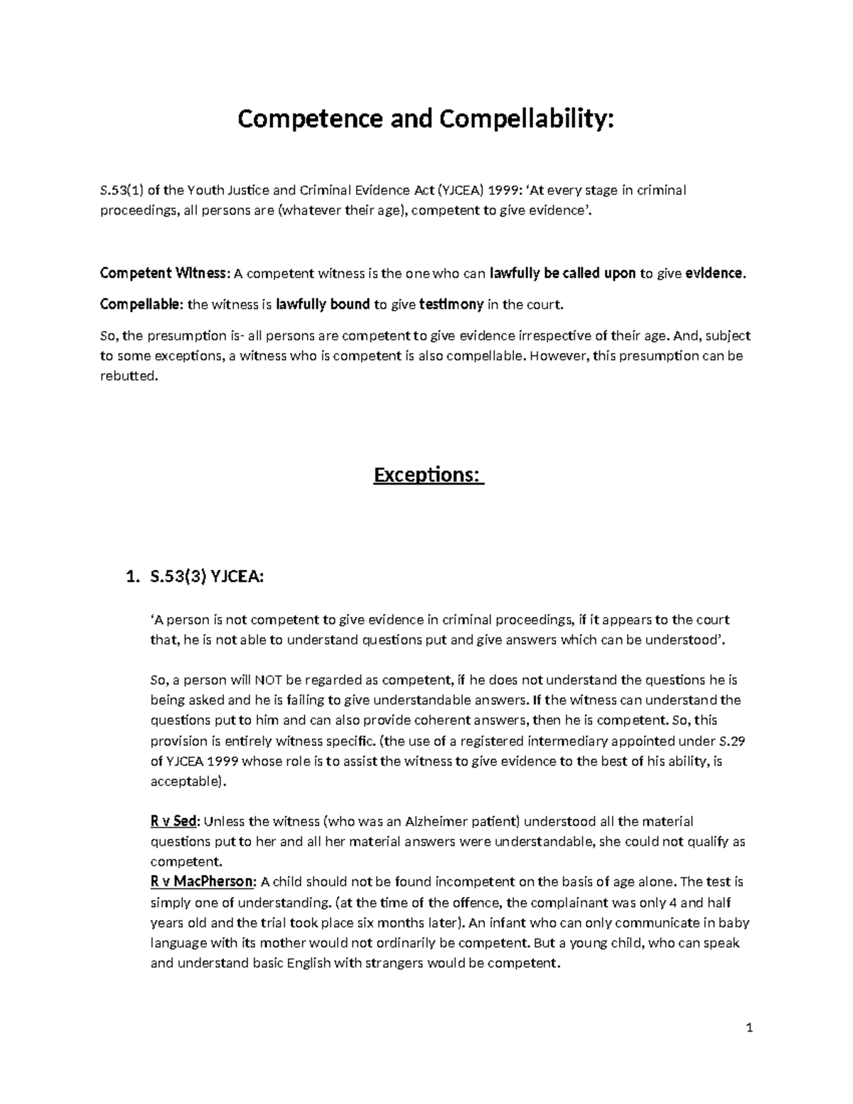 Competence and Compellability - Competent Witness: A competent witness ...