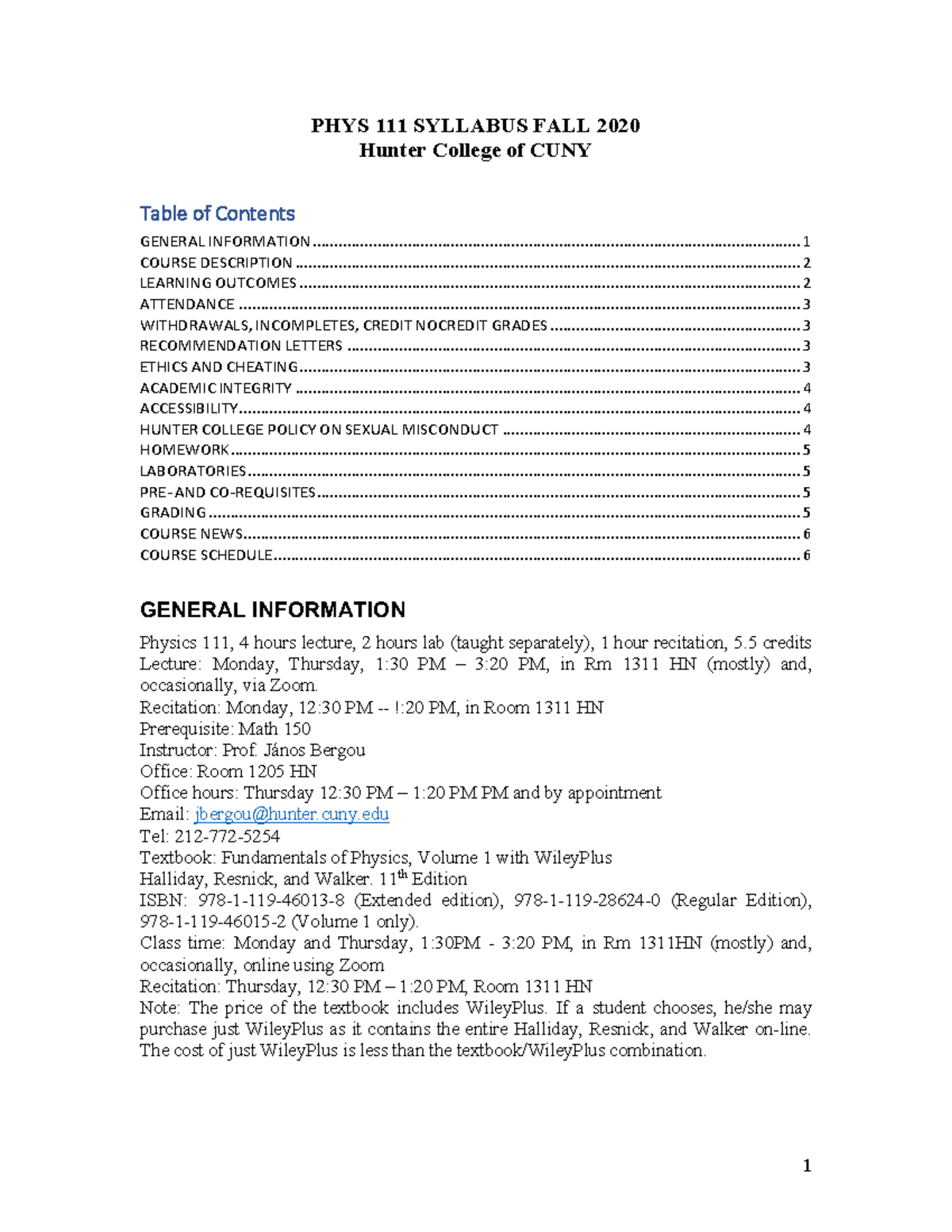PHYS111Spring'23Syllabus - PHYS 111 SYLLABUS FALL 2020 Hunter College of CUNY Table of Contents ...
