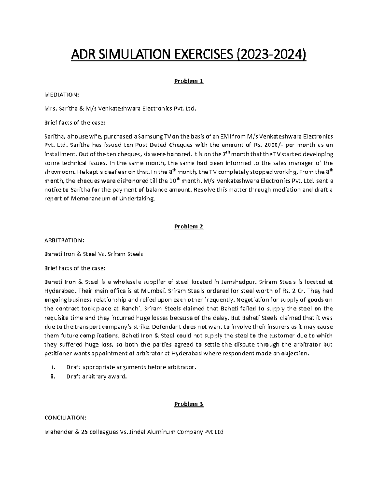 ADR Simulation Exercises - ADR SIMULATION EXERCISES (2023-2024) Problem 1 MEDIATION: Mrs ...