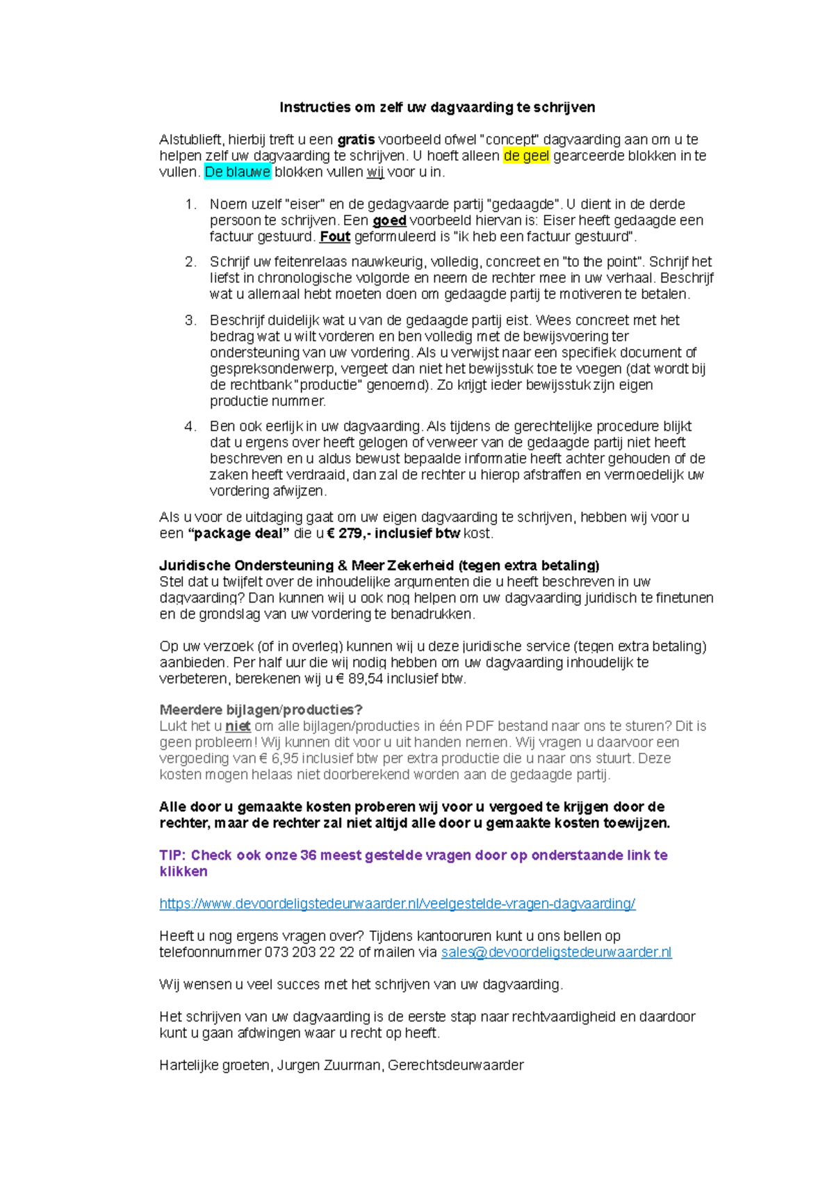 Voorbeeld-dagvaarding-2023 - Instructies om zelf uw dagvaarding te schrijven Alstublieft ...