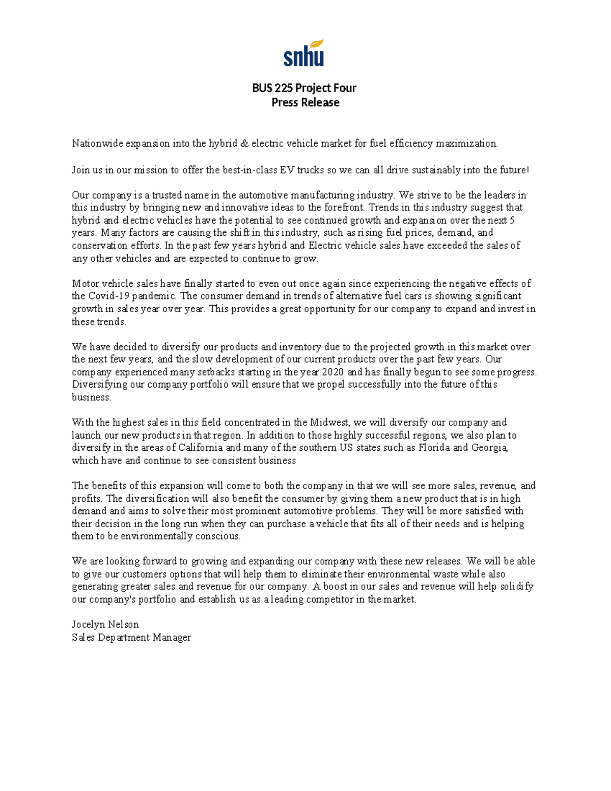 BUS 225 Project Four JNelson - BUS 225 Project Four Press Release ...