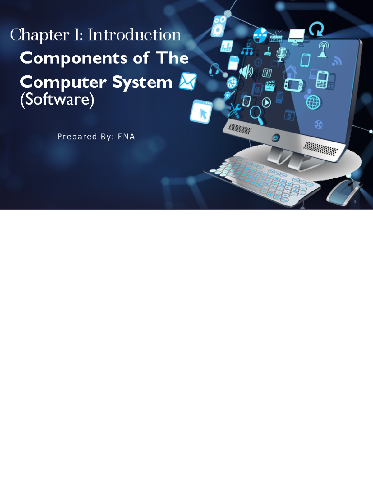 Chapter 1 Components of Computer System Software - Chapter 1: Introduction Components of The ...