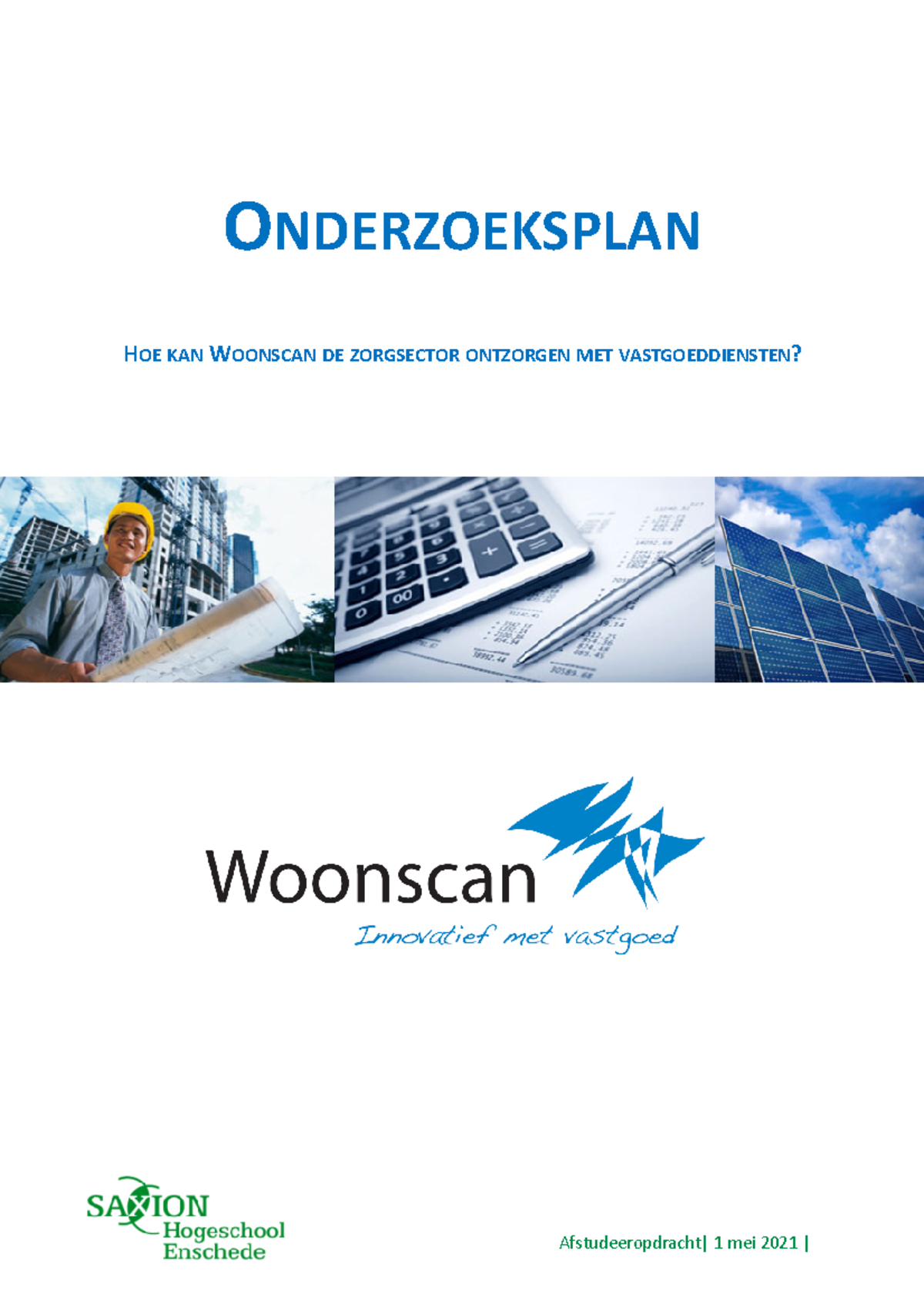 Onderzoeksplan voorbeeld - ONDERZOEKSPLAN HOE KAN WOONSCAN DE ...